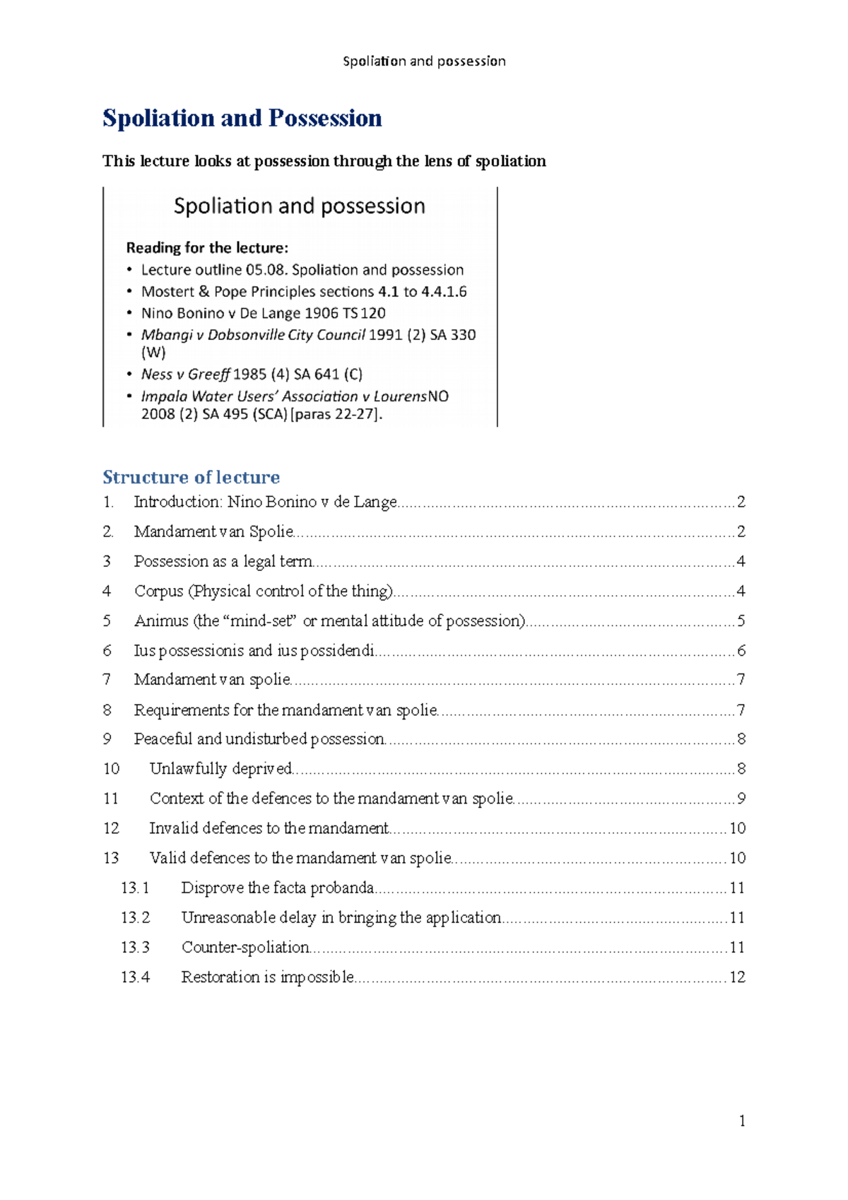 05. Spoliation and Possession - Spoliation and Possession This lecture ...
