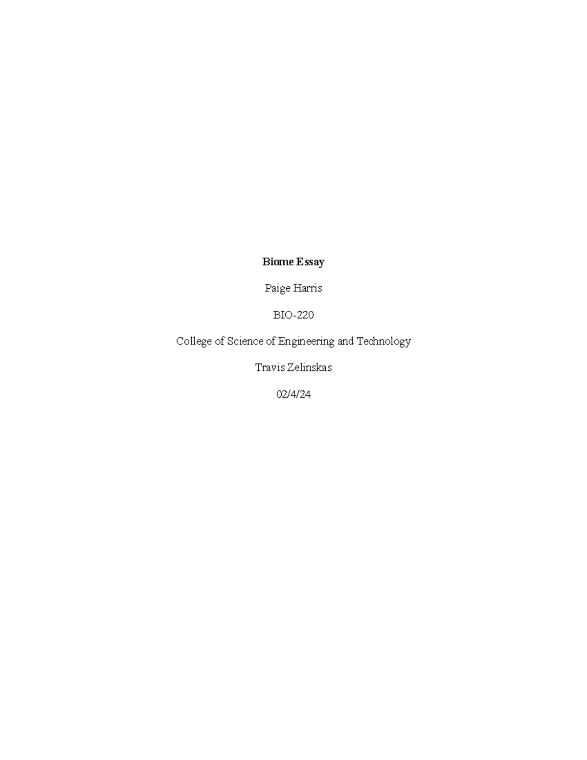 Biome Essay - Biome Essay Paige Harris BIO- College of Science of ...