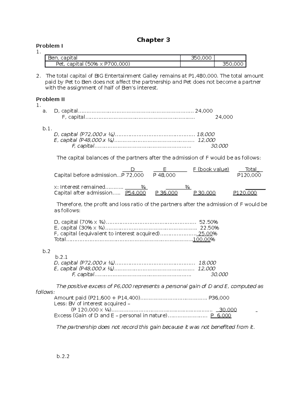 Solution Chapter 3 - tb 3 - Chapter 3 Problem I 1. Ben, capital 350 ...