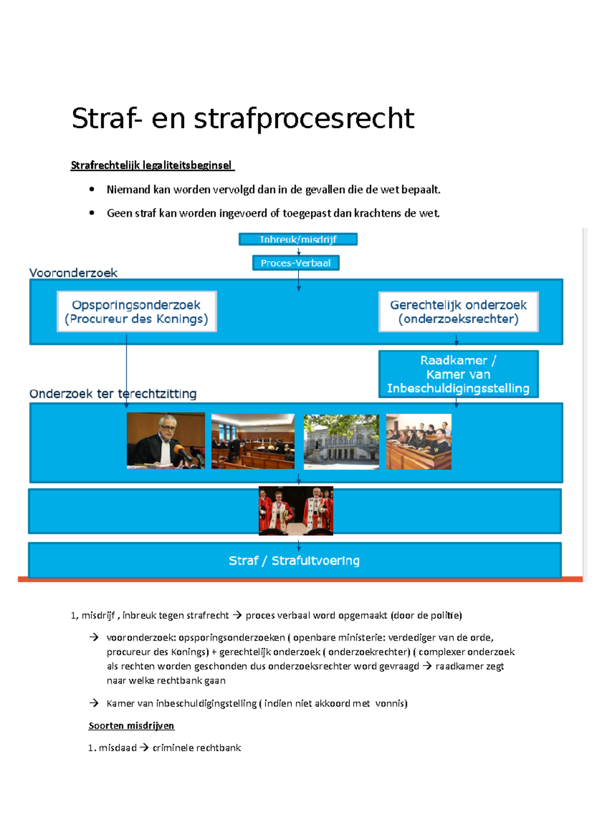 Hoofdstuk 4 samenvatting - Straf- en strafprocesrecht Strafrechtelijk ...