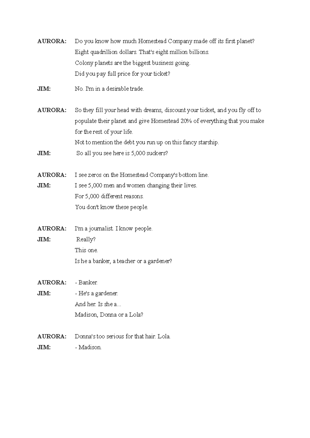 Aurora - script - AURORA: Do you know how much Homestead Company made ...