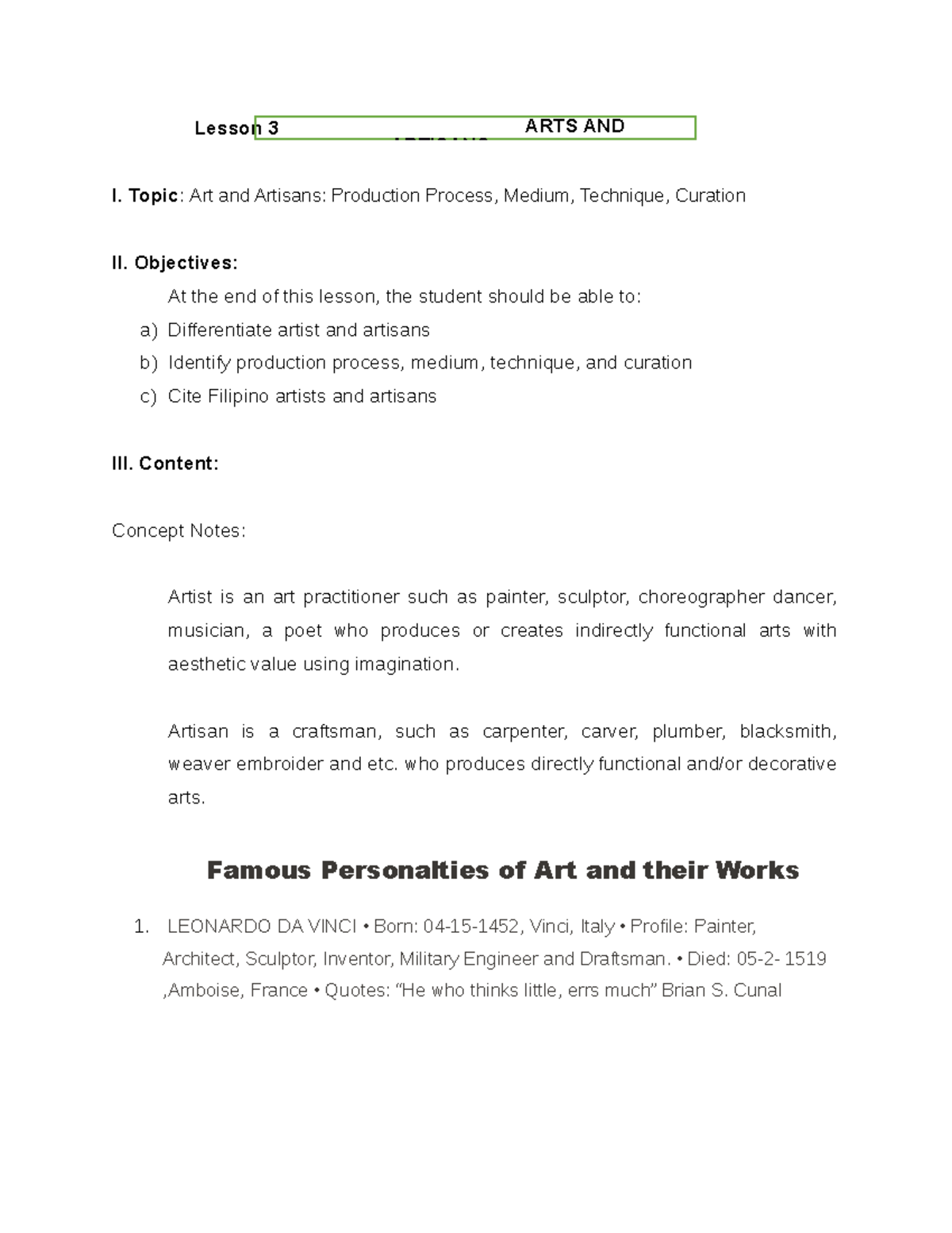 ART Appreciation Lesson 3 Art and Artisans: Production Process, Medium ...