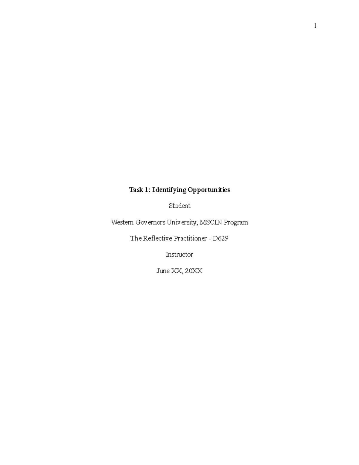 D629 Task 1 - Passed - Task 1: Identifying Opportunities Student ...