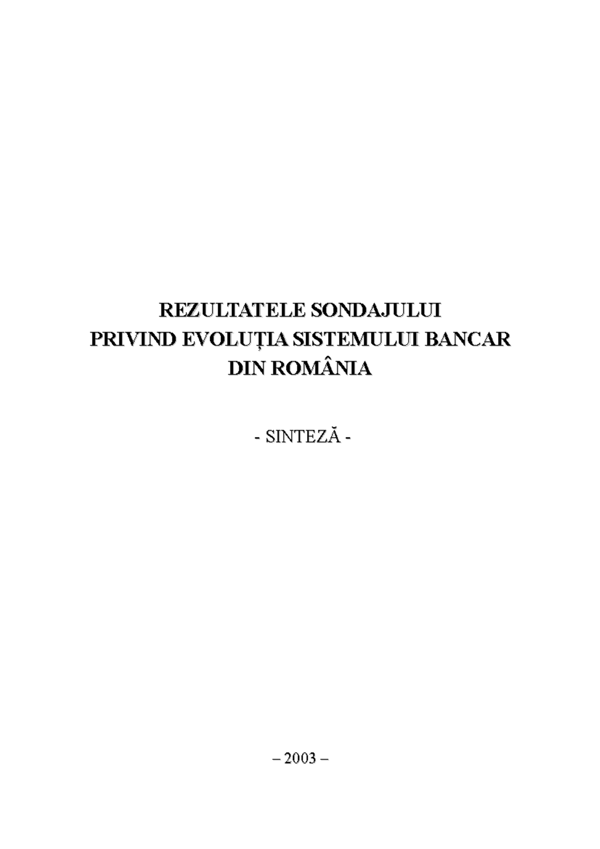 Sondaj sist bk - Informatii suplimentare - RREEZZUULLTTAATTEELLEE ...