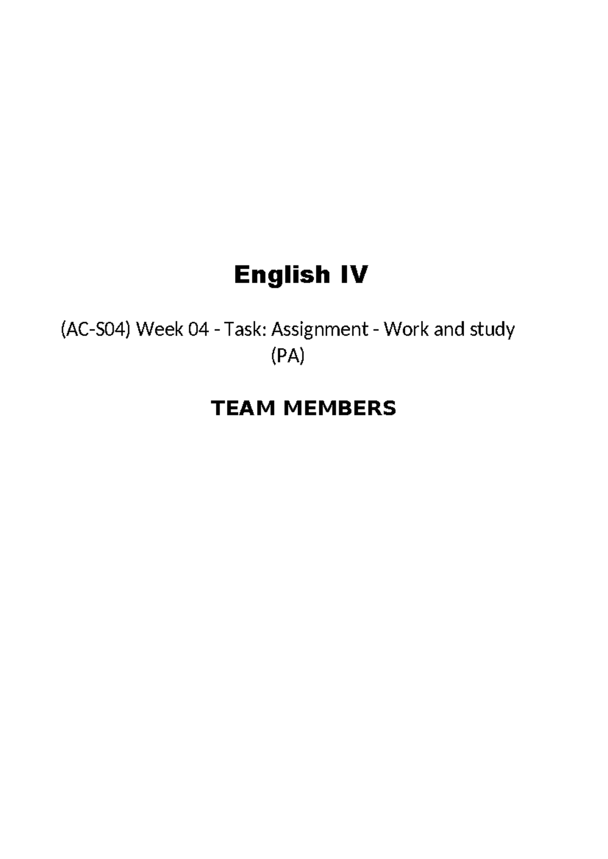 (AC-S04) Week 04 - Task Assignment - Work and study (PA) - Ingles IV ...