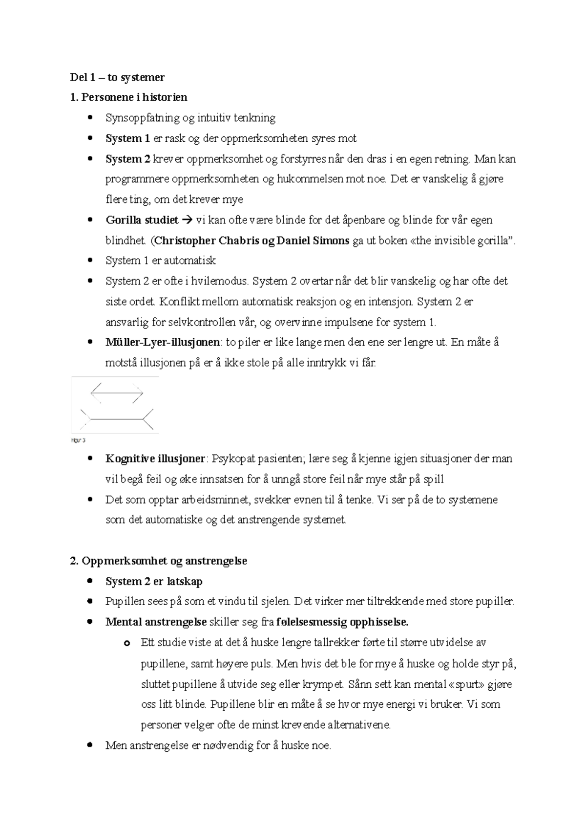 Sammendrag tenke fort og langsomt - Del 1 – to systemer Personene i historien Synsoppfatning og ...