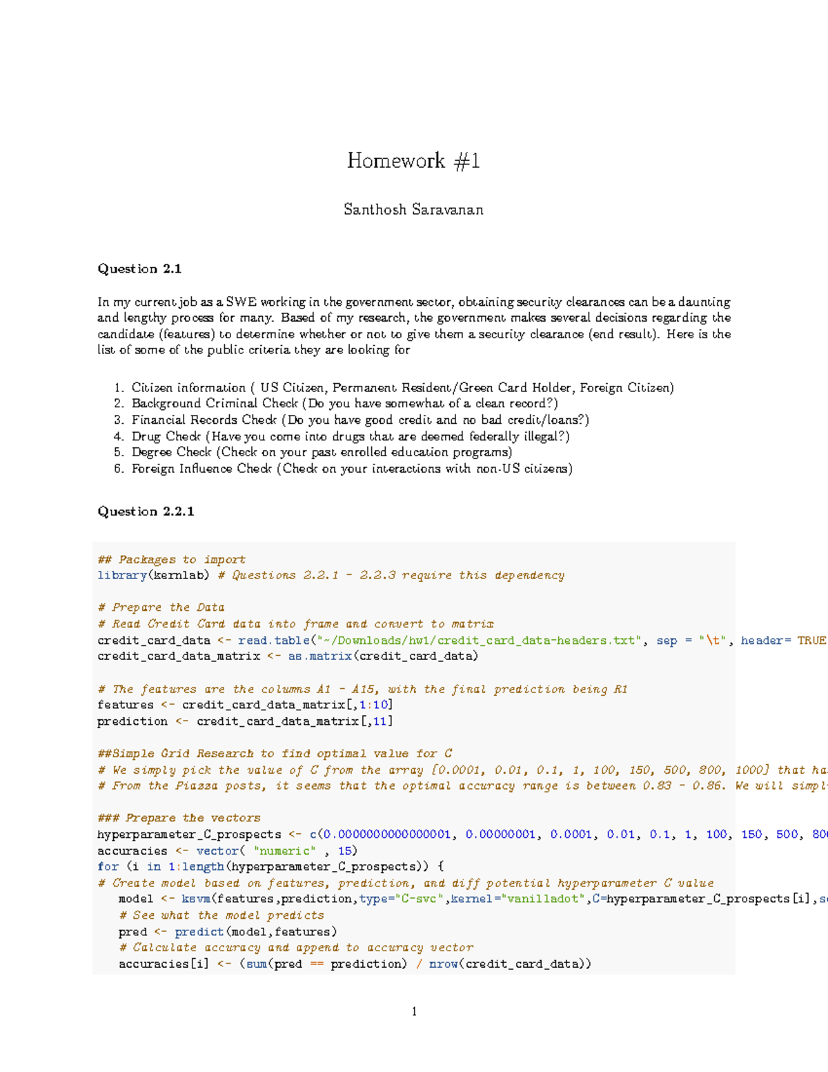 Hw-1-sample-doc - Homework Santhosh Saravanan Question 2. In my current job as a SWE working in ...