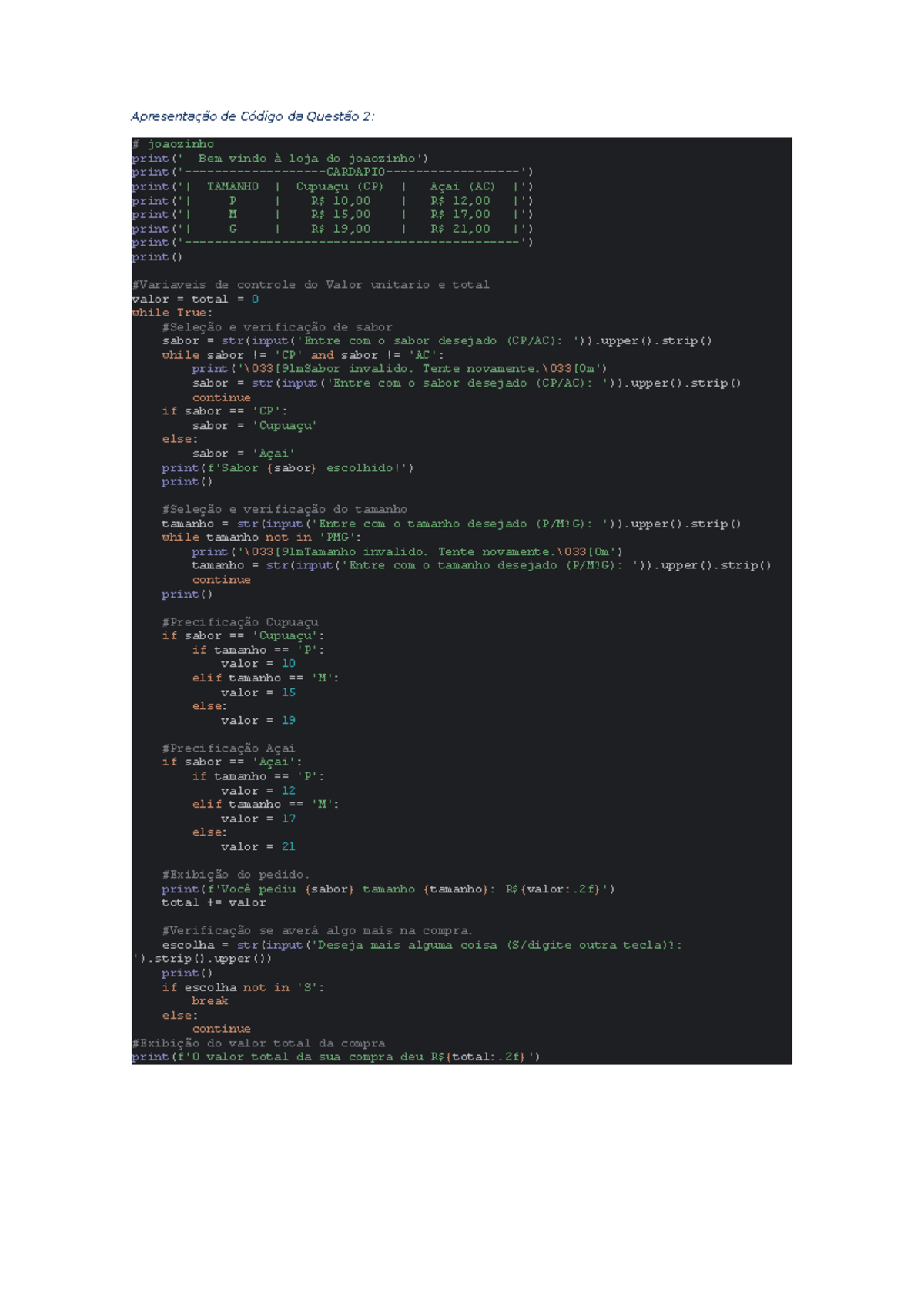 Apresentação de Código da Questão 2 - Apresentação de Código da Questão ...