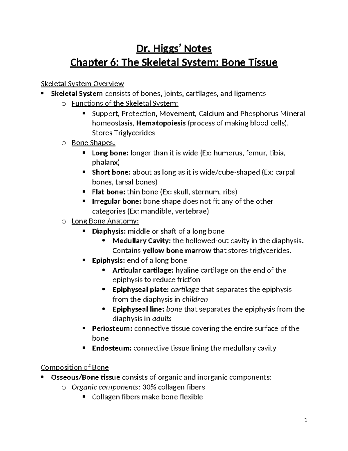 Chapter 6 Notes - Dr. Higgs’ Notes Chapter 6: The Skeletal System: Bone ...