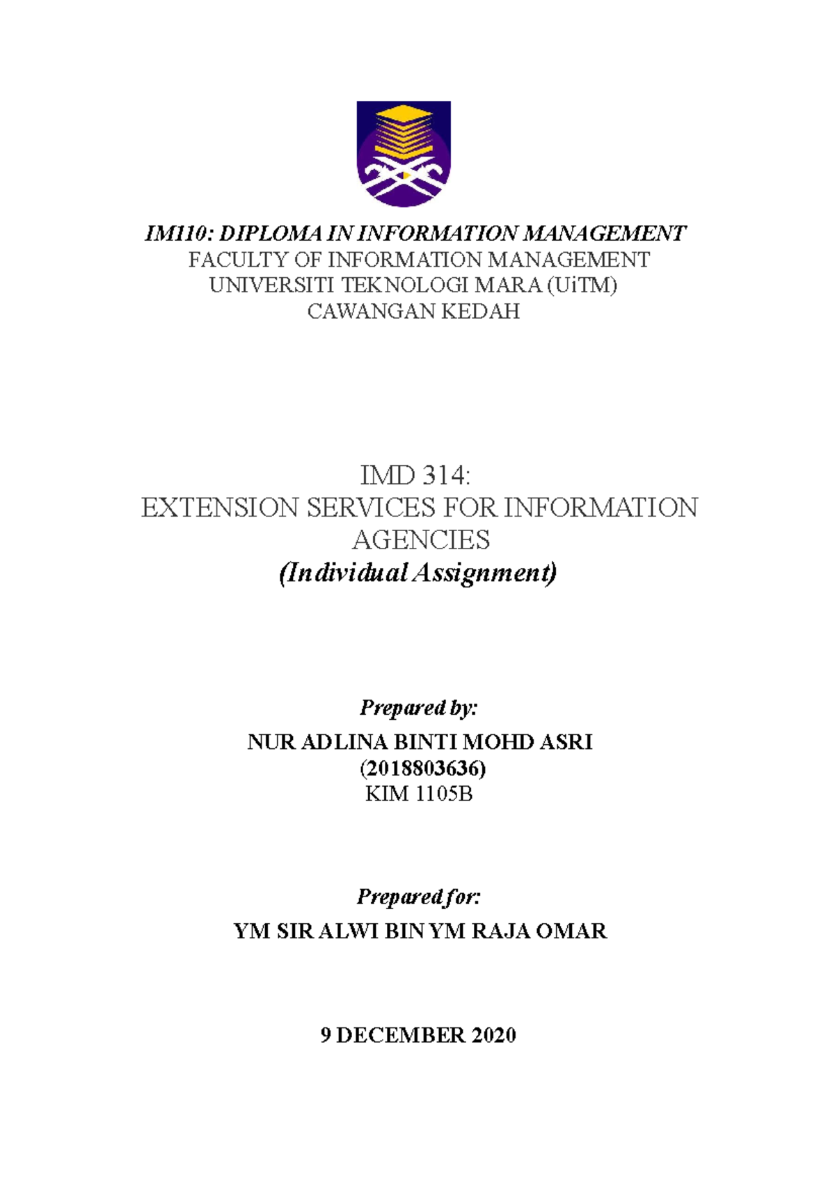 ARTICLE REVIEW SUBJECT IMD314 - IM110: DIPLOMA IN INFORMATION MANAGEMENT FACULTY OF INFORMATION ...