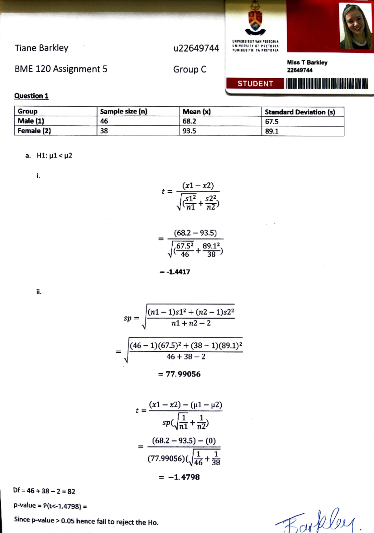 BME assignment 2 (22649744) - Tiane Barkley BME 120 Assignment 5 Question 1 u Group C - Studocu