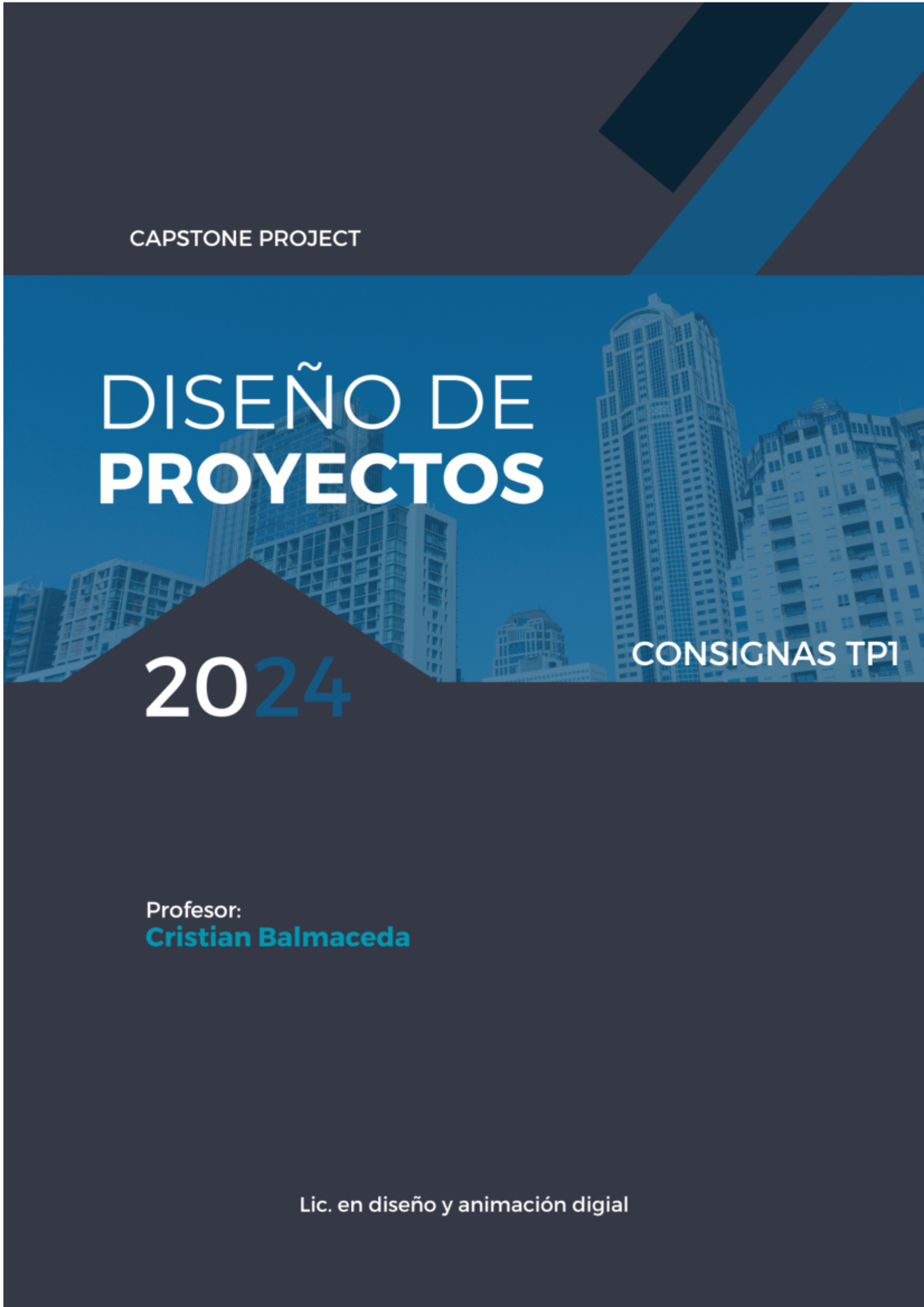 2024 Consigna TP1 Diseñopro - EJE DE TRABAJO | TP 1 § Project Cycle Managmenet § Enfoque del ...