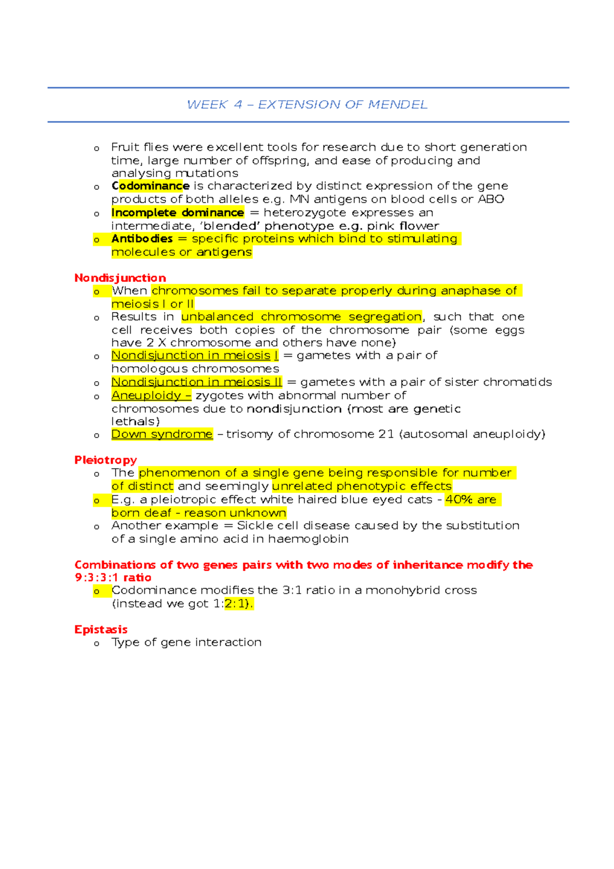 WEEK 4-6 - Lecture notes 4-6 - WEEK 4 – EXTENSION OF MENDEL o Fruit ...