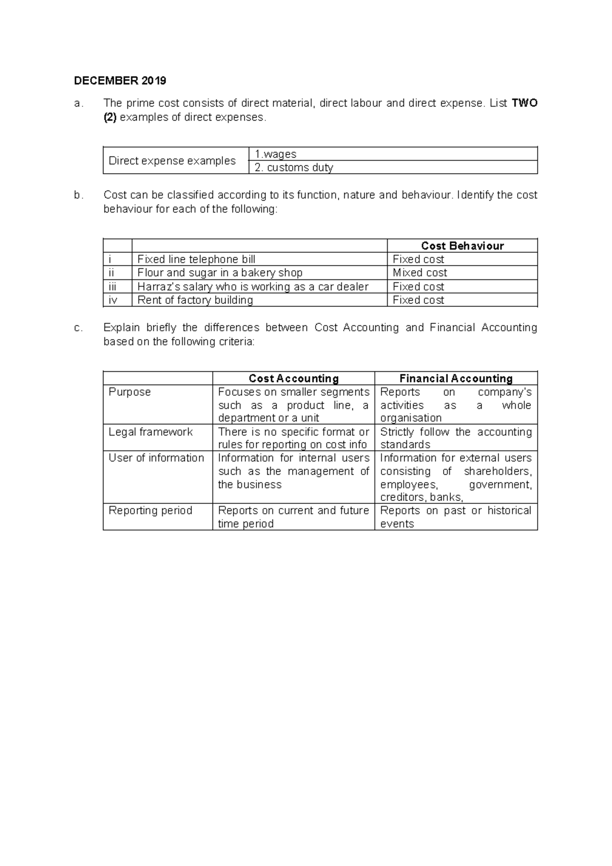 ACC116 Tutorial Questions Topic 1 - DECEMBER 2019 a. The prime cost consists of direct material ...