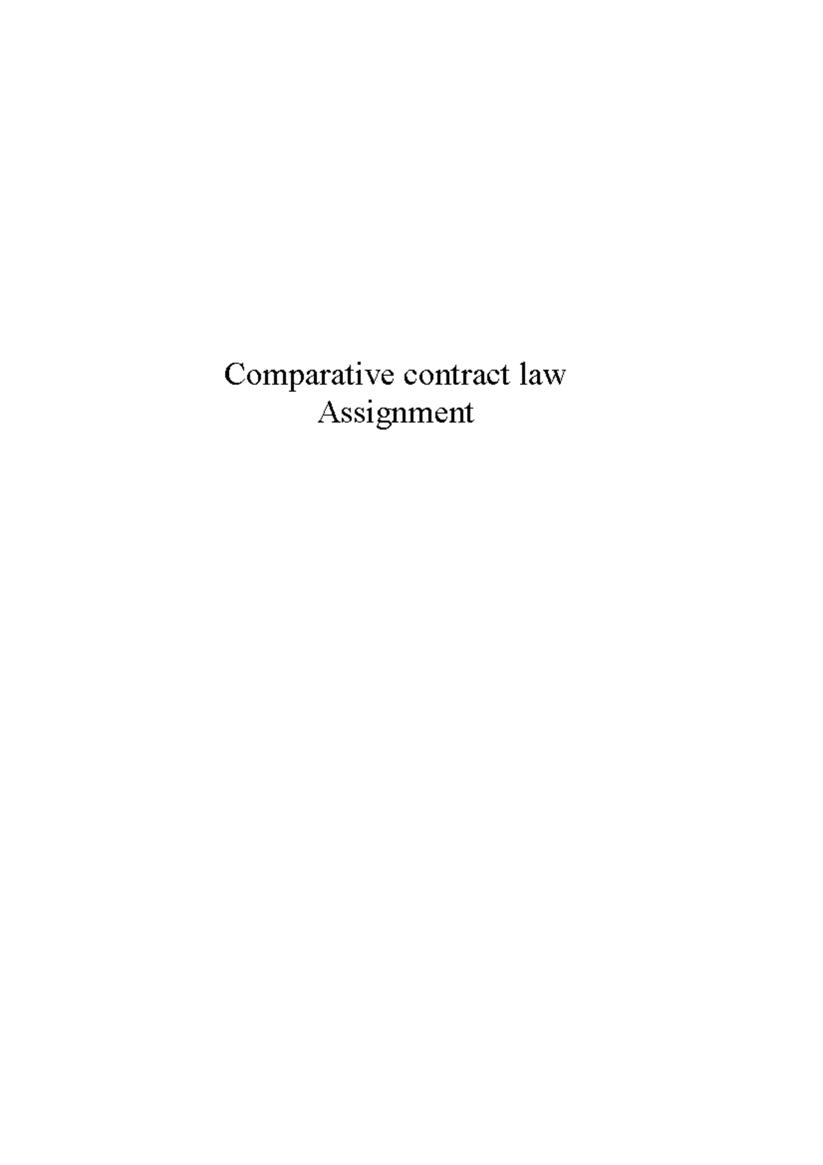 CCL Assignment - Comparative contract law Assignment Question 1 To ...