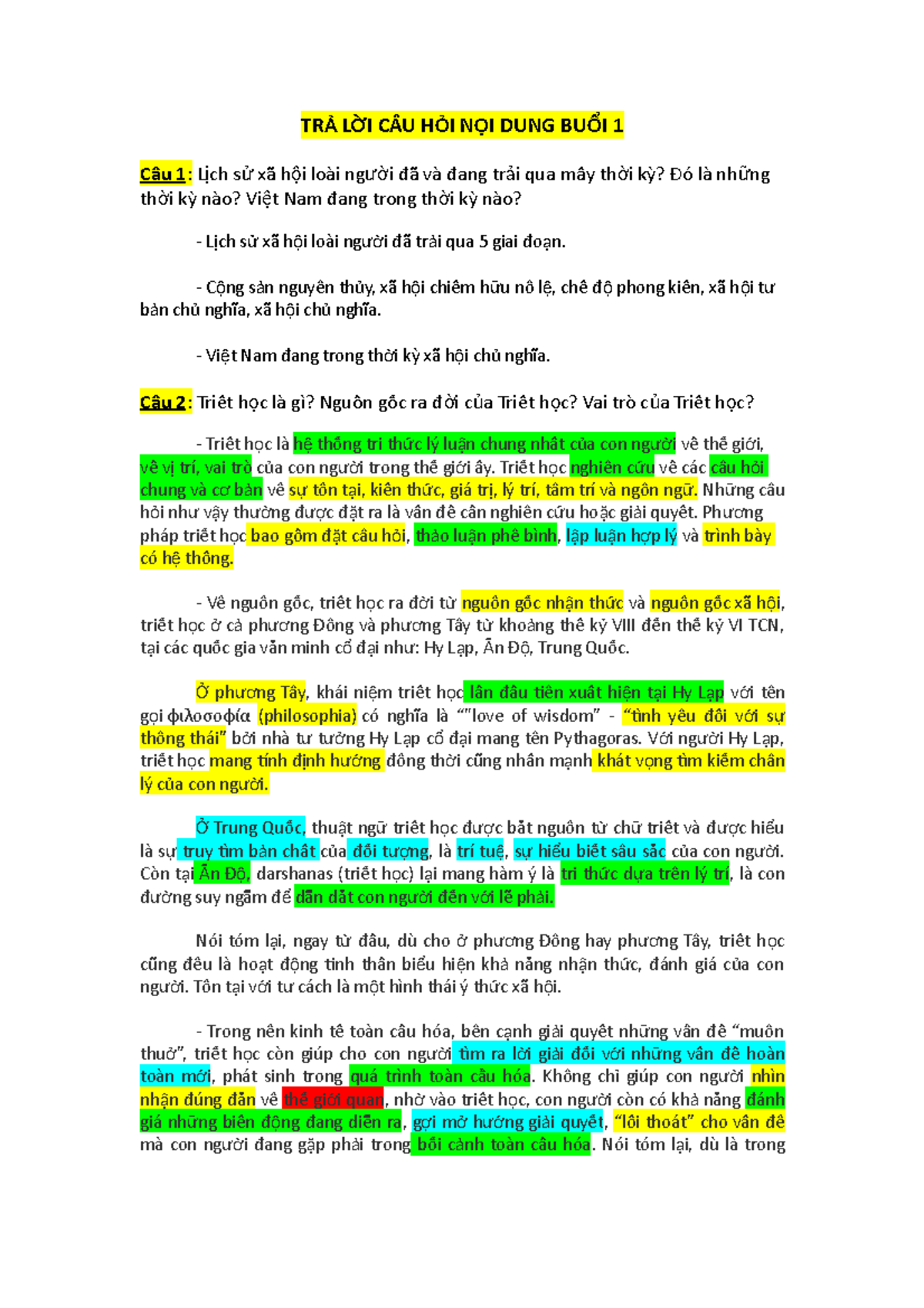 TRẢ LỜI CÂU HỎI NỘI DUNG BUỔI 1 - ả ạ C ng s n nguyên th y, xã h i chiêấm h u nô l , chêấ độ ả ủ ...
