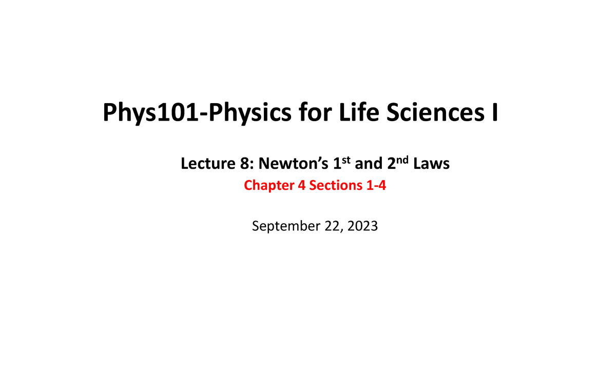 4cfad74134 f04a7f3dccc2f7cba5d3d01b13ba78 - Phys101-Physics for Life Sciences I Lecture 8 ...