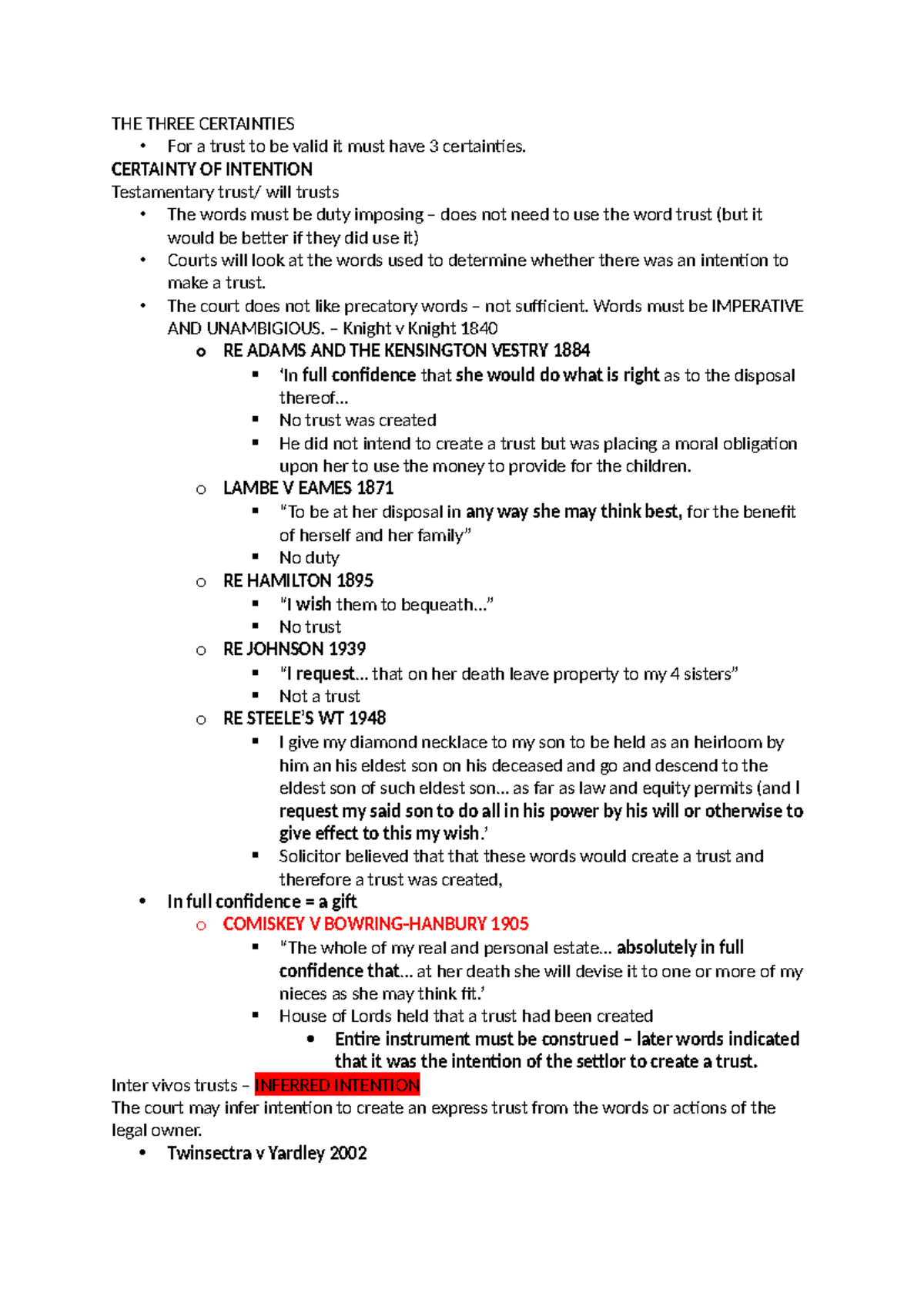 LAW OF Trusts Revision - THE THREE CERTAINTIES For a trust to be valid it must have 3 ...