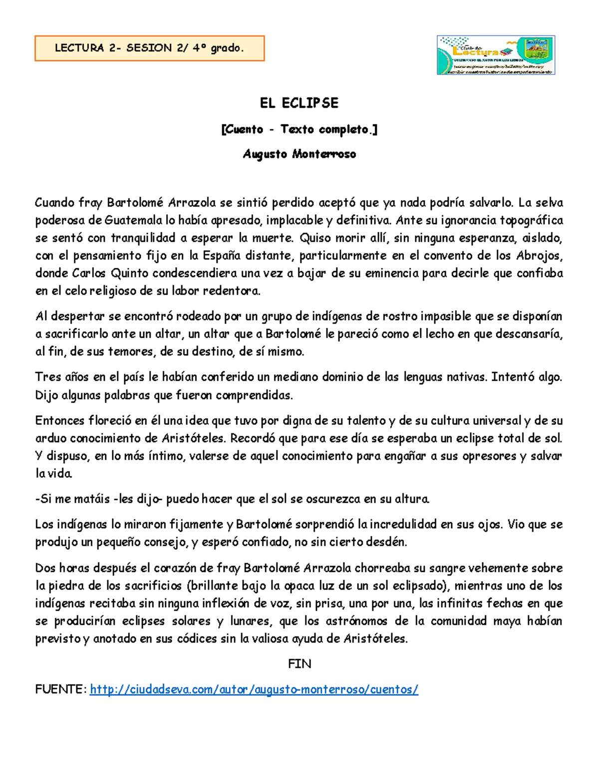 EL Eclipse Monterroso 5° - EL ECLIPSE [Cuento - Texto completo.] Augusto Monterroso Cuando fray ...