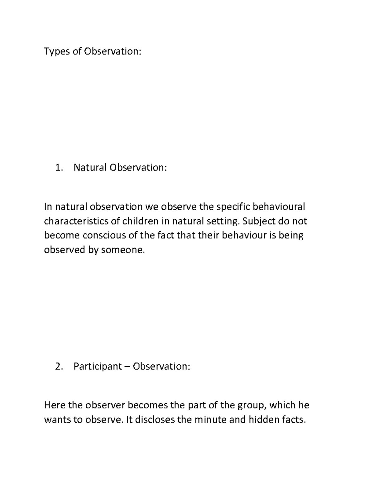 Types and merits of Observation - Types of Observation: Natural ...