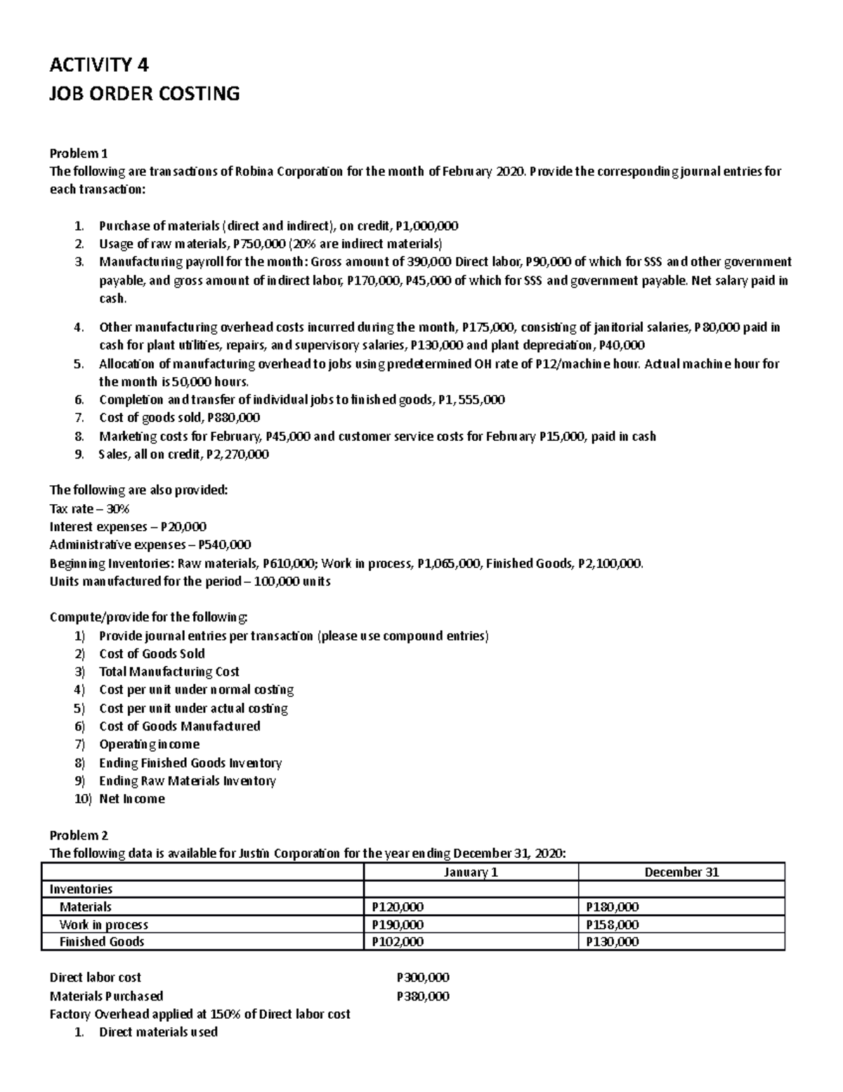 Activity 4 - JOB Order Costing - ACTIVITY 4 JOB ORDER COSTING Problem 1 ...