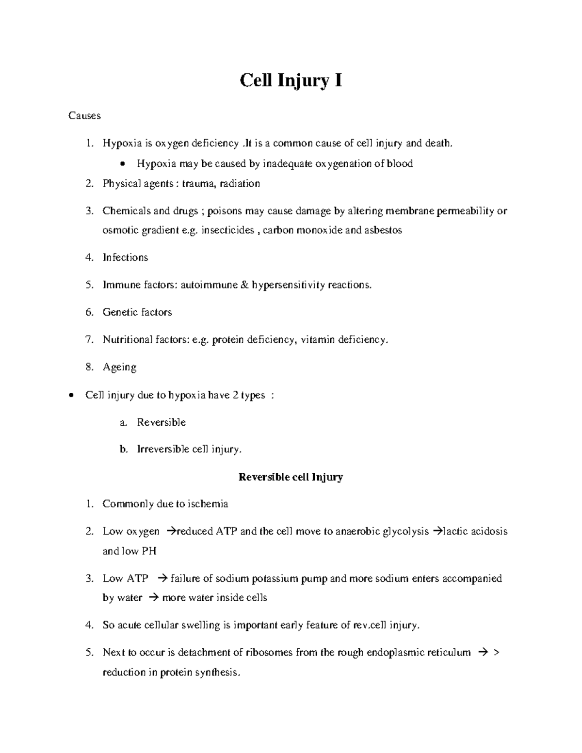 Cell Injury I - Lecture notes 1 - Cell Injury I Causes 1. Hypoxia is ...