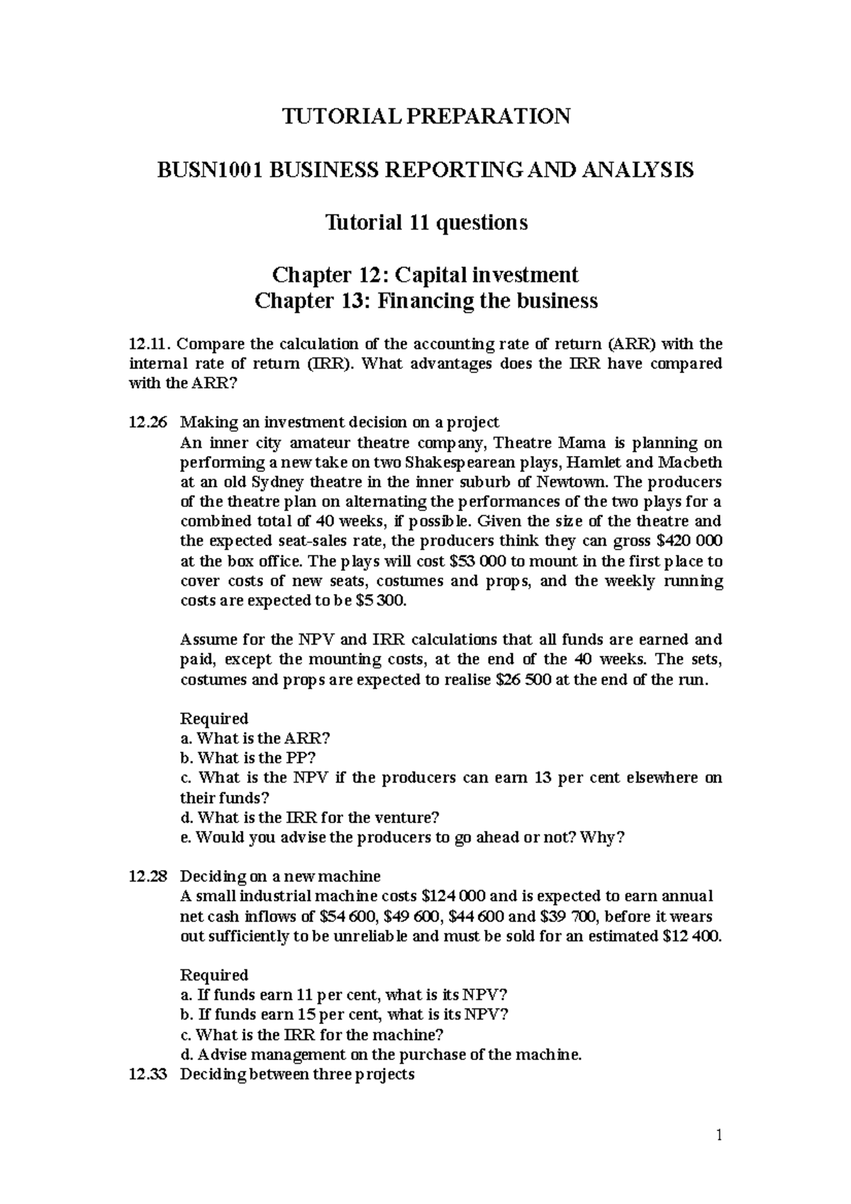 Tutorial discussion Week 12 Without Answers - TUTORIAL PREPARATION BUSN1001 BUSINESS REPORTING ...