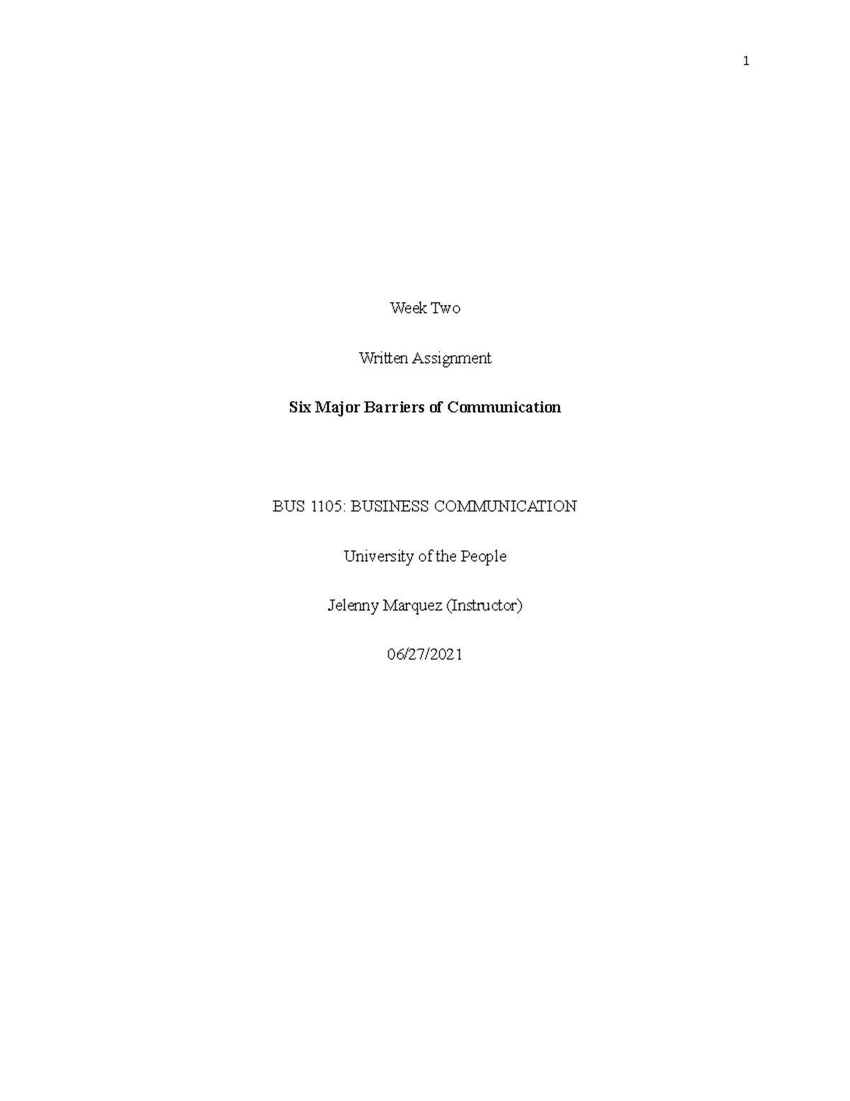 Written assignment - In this week’s unit, we learned about the six ...