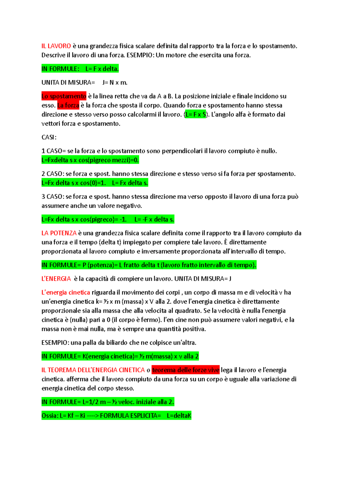 Fisica - appunti presi a lezione - IL LAVORO è una grandezza fisica ...