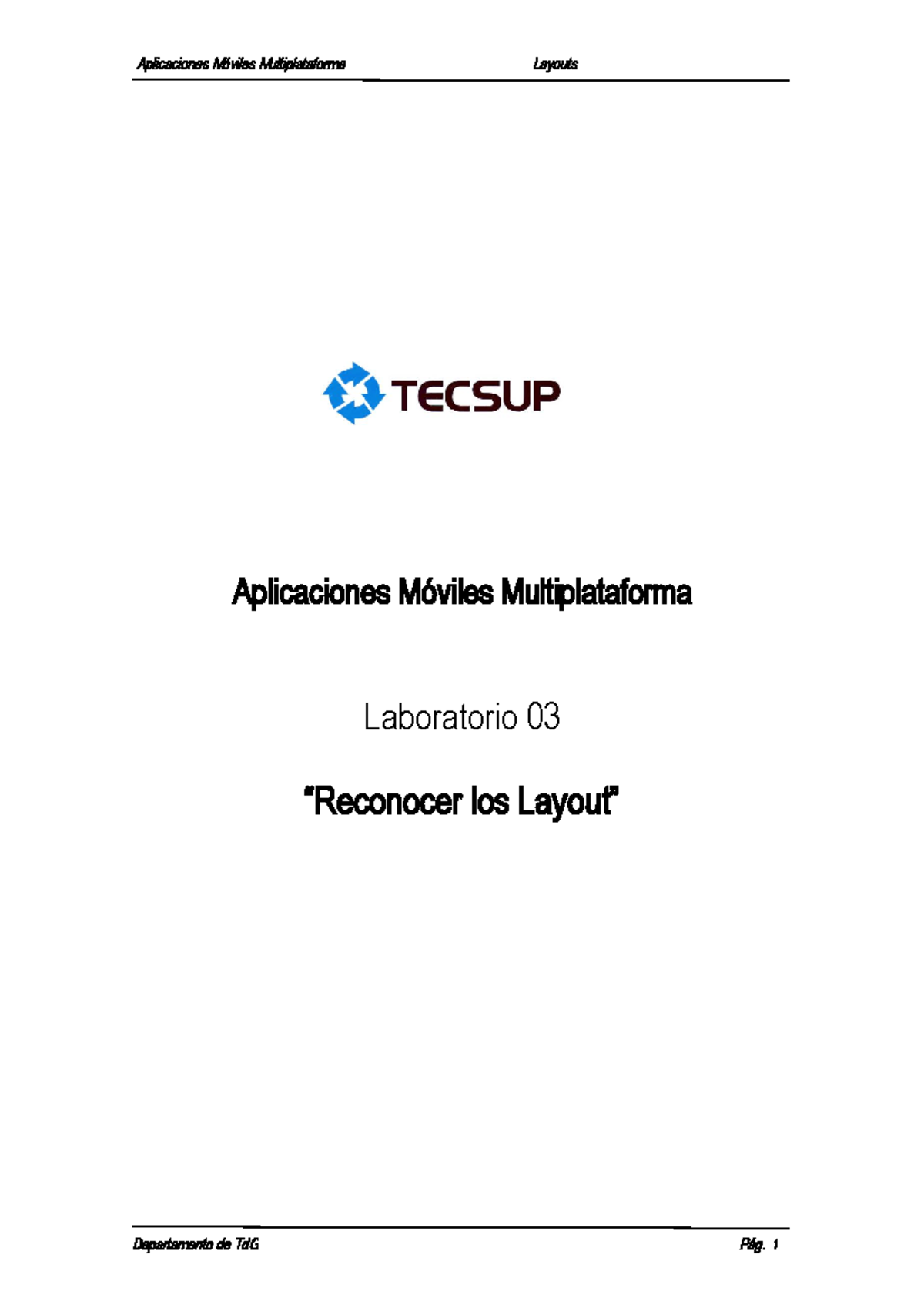 Lab 03 - tro - Aplicaciones Móviles Multiplataforma Laboratorio 03 “Reconocer los Layout” - Studocu