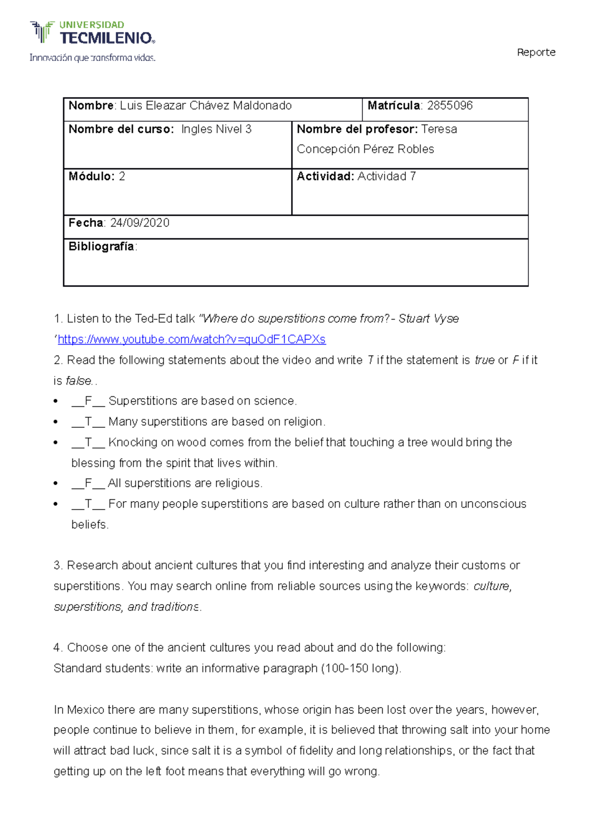 Activity 7 - Reporte Listen to the Ted-Ed talk "Where do superstitions ...