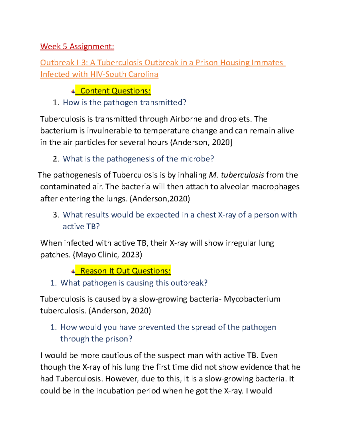Week 5 Assignment - Week 5 Assignment: Outbreak I-3: A Tuberculosis Outbreak in a Prison Housing ...