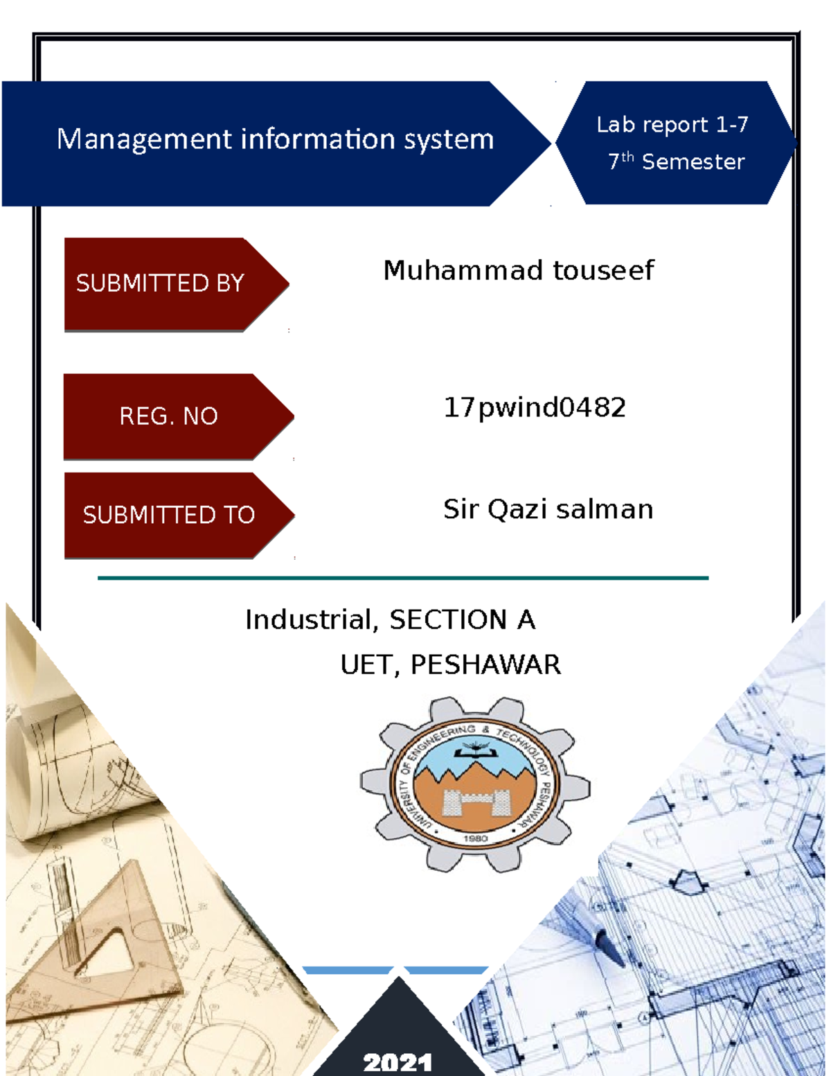 MIS labs total - Lab work - Muhammad touseef Rahim 17pwind Sir Qazi salman khalid Industrial ...