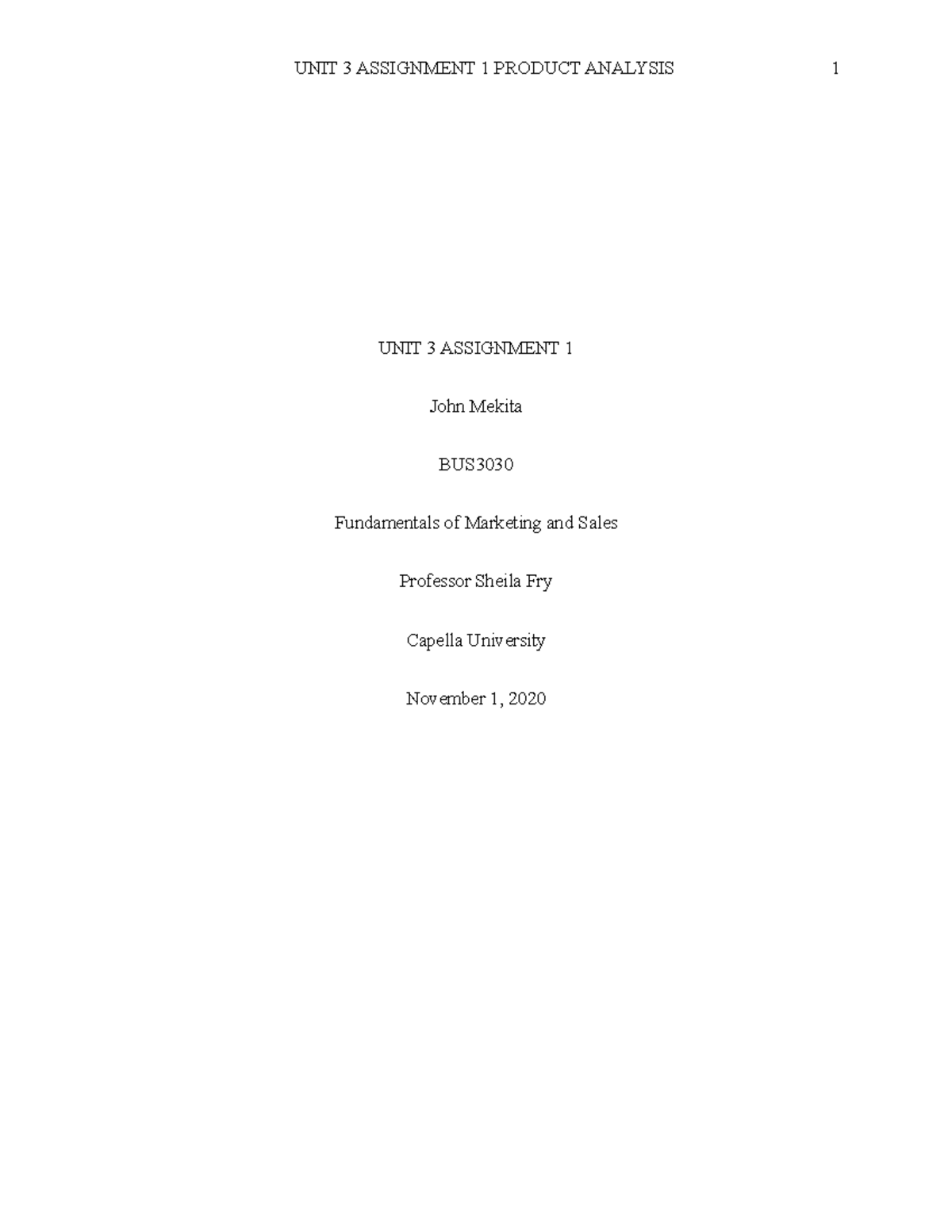 Bus3030U3A1 - U3 A1 - UNIT 3 ASSIGNMENT 1 John Mekita BUS Fundamentals ...