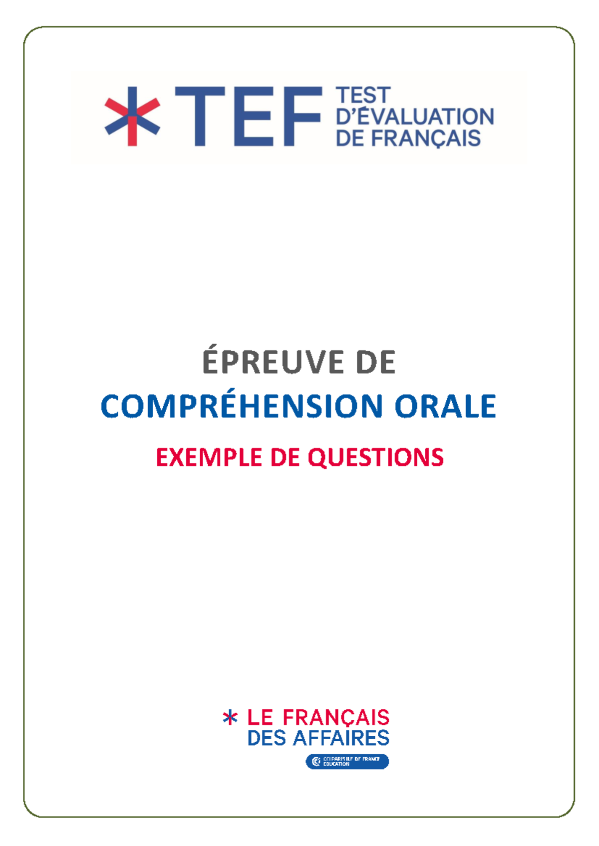 Exemples-Epreuves-TEF CO - ÉPREUVE DE COMPRÉHENSION ORALE EXEMPLE DE QUESTIONS 2 Exemples de ...