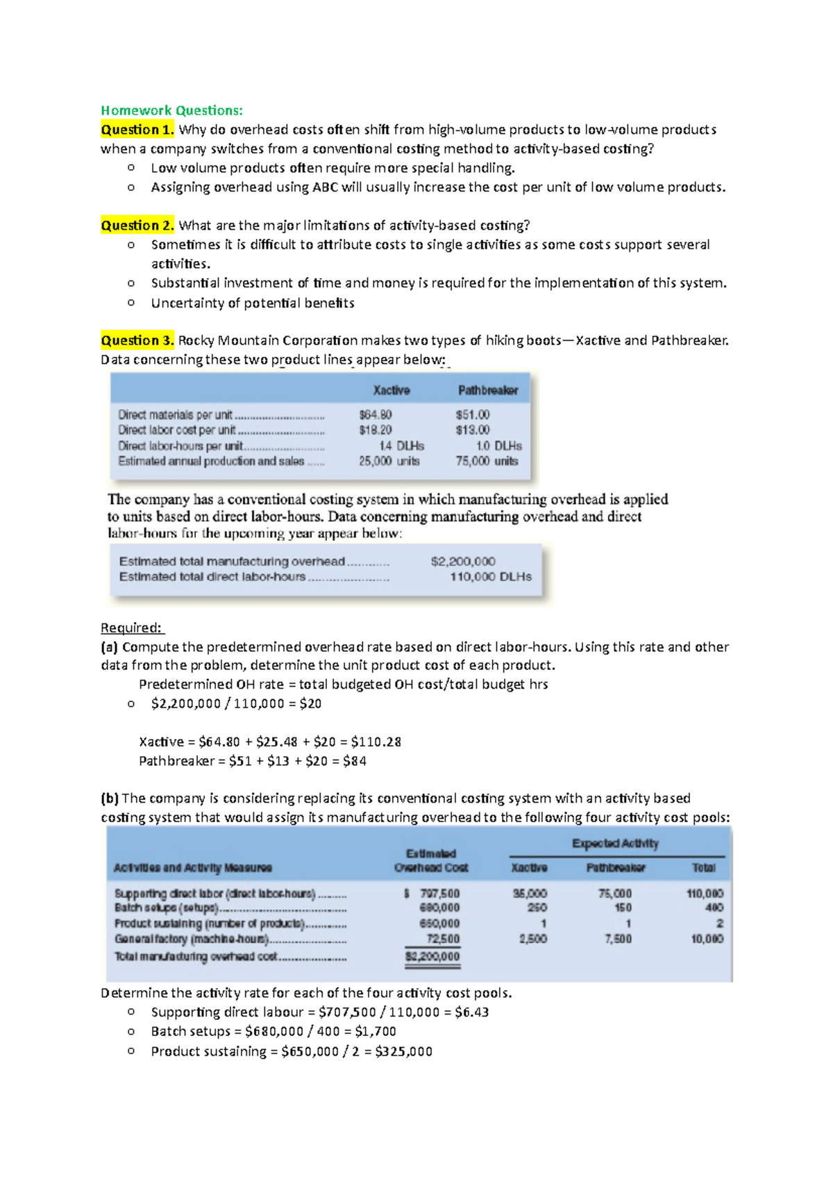 WEEK 8 ACCG200 0 - HOMEWORK QS - Homework Questions: Question 1. Why do ...