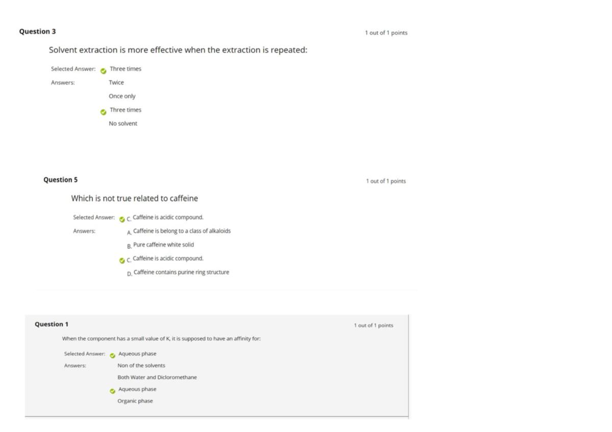 Exp 3 and 4 - Anatomy quiz - Question 3 1 out of 1 points Solvent ...