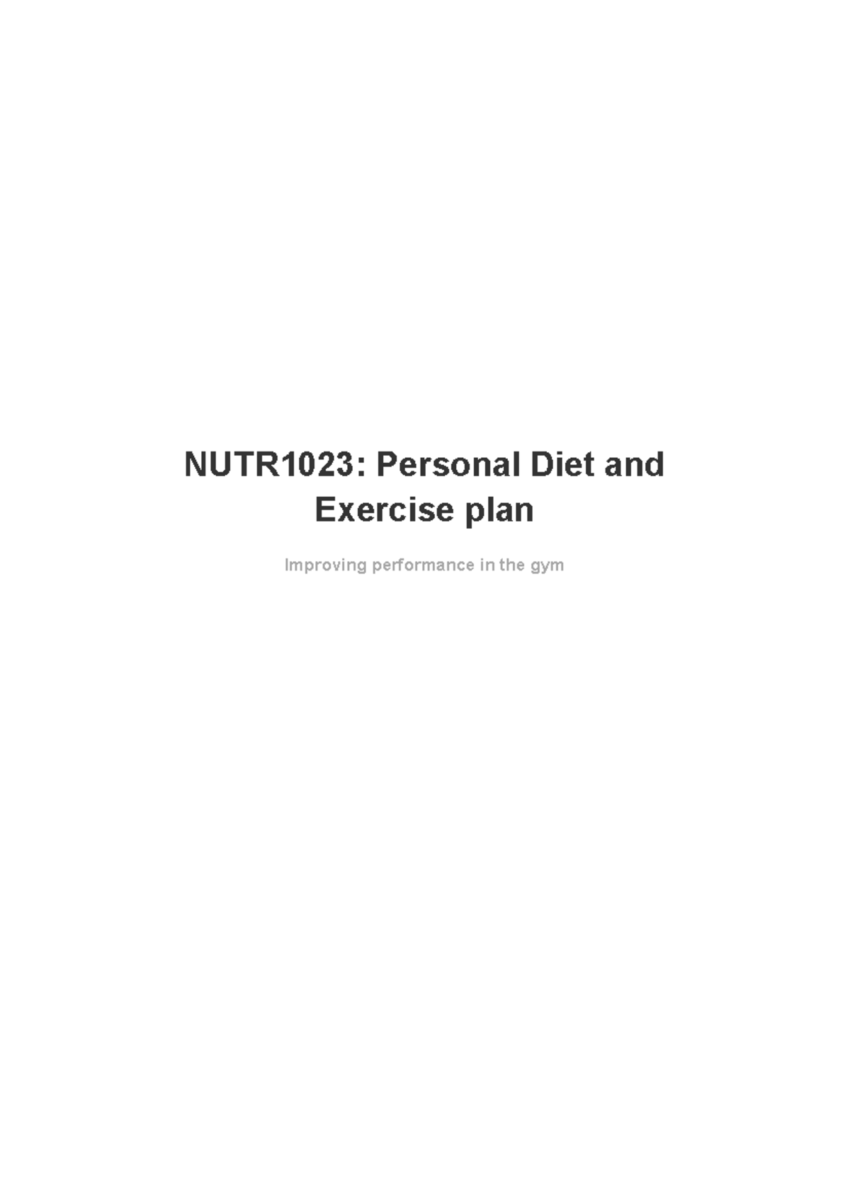 NUTR diet plan 2023 - NUTR1023: Personal Diet and Exercise plan ...