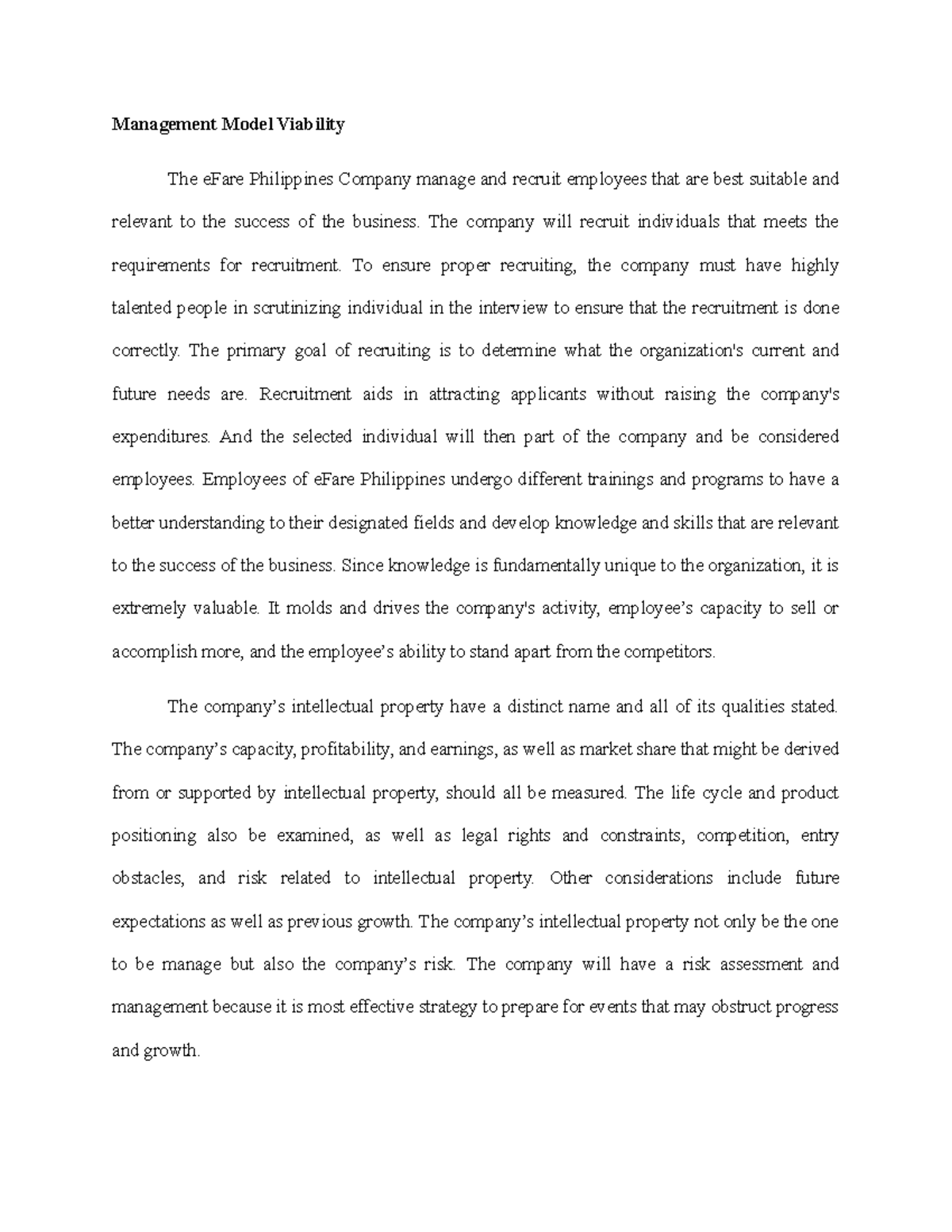 Management Model Viability - The company will recruit individuals that ...