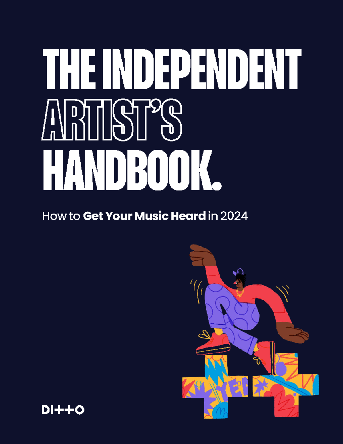 The Independent Artists Handbook - Ditto Music - THE INDEPENDENT ARTIST ...
