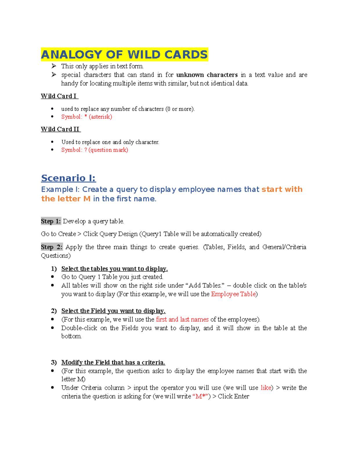 Microsoft Access Notes II - ANALOGY OF WILD CARDS This only applies in ...