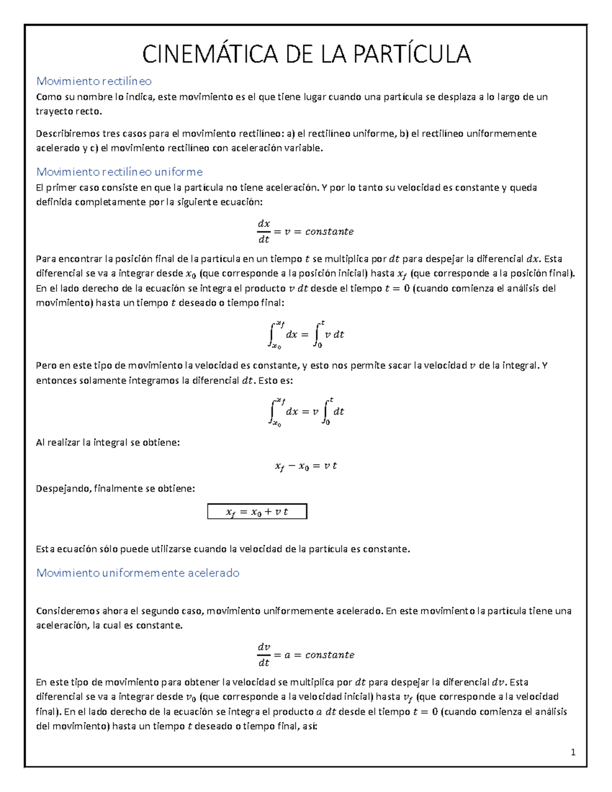 Movimiento Rectilineo Cinetica - CINEMÁTICA DE LA PARTÍCULA Movimiento rectilíneo Como su nombre ...