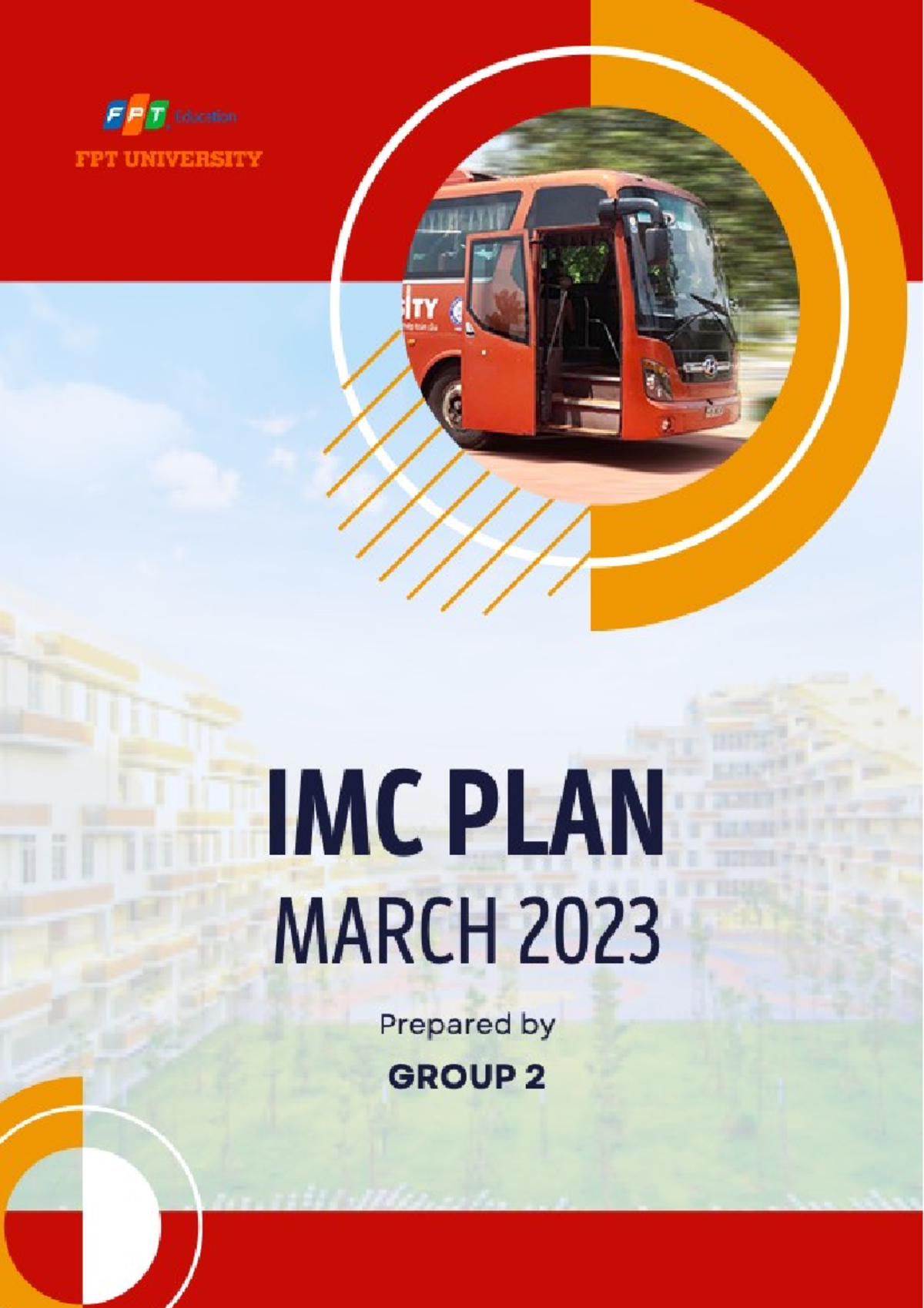 MKT304 - TABLE OF CONTENT I – Introduction 1) Purpose of the IMC plan 2 ...