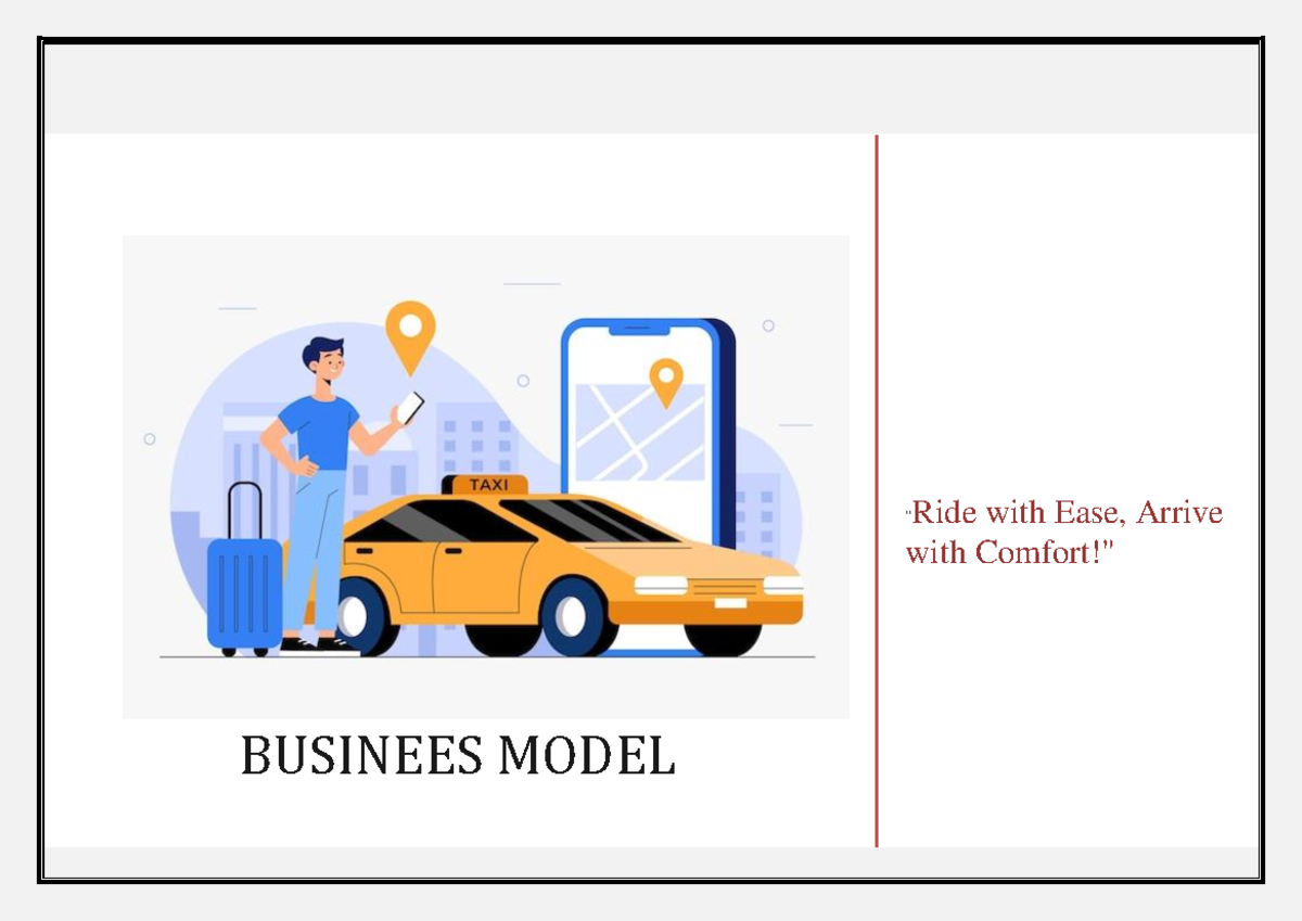 Business-model-canvas CAB - BUSINEES MODEL "Ride with Ease, Arrive with ...