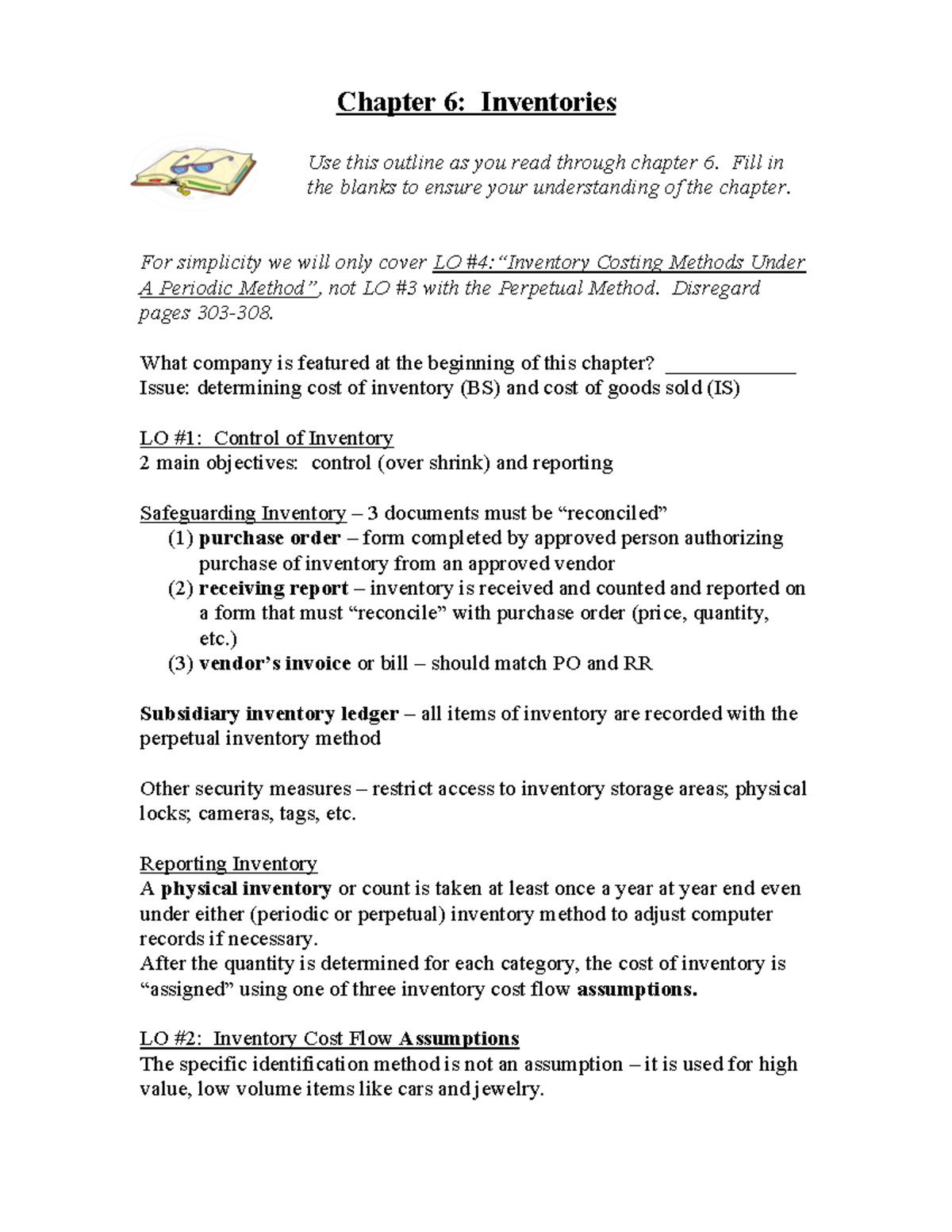 Chapter 6 Inventories - coursework - Chapter 6: Inventories Use this outline as you read through ...