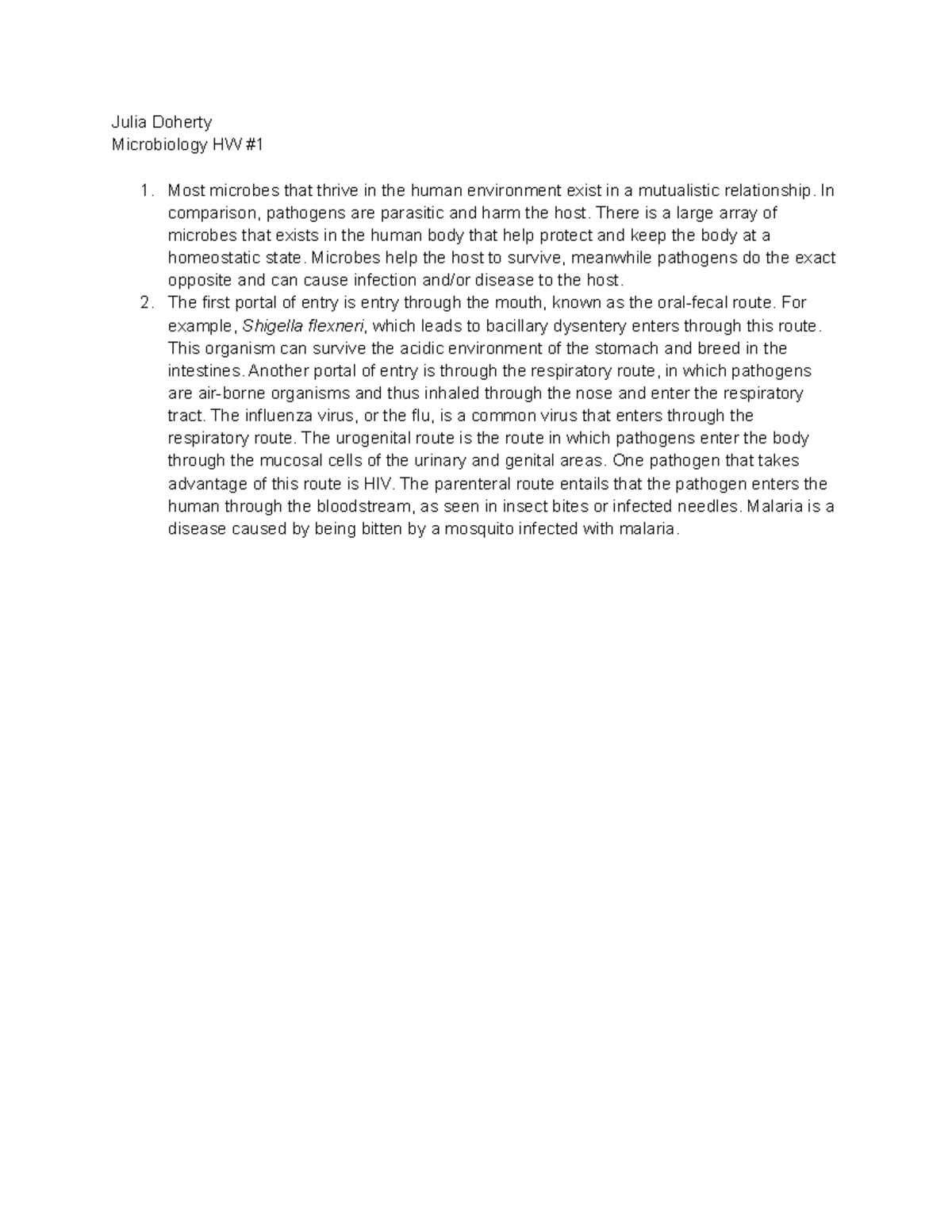 Microbiology HW #1 - homework - Julia Doherty Microbiology HW 1. Most ...