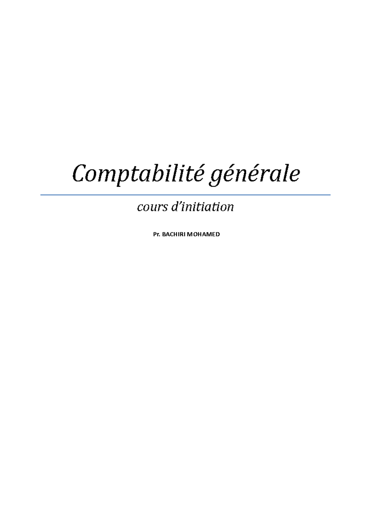 Cours - Comptabilité générale cours d’initiation Pr. BACHIRI MOHAMED ...