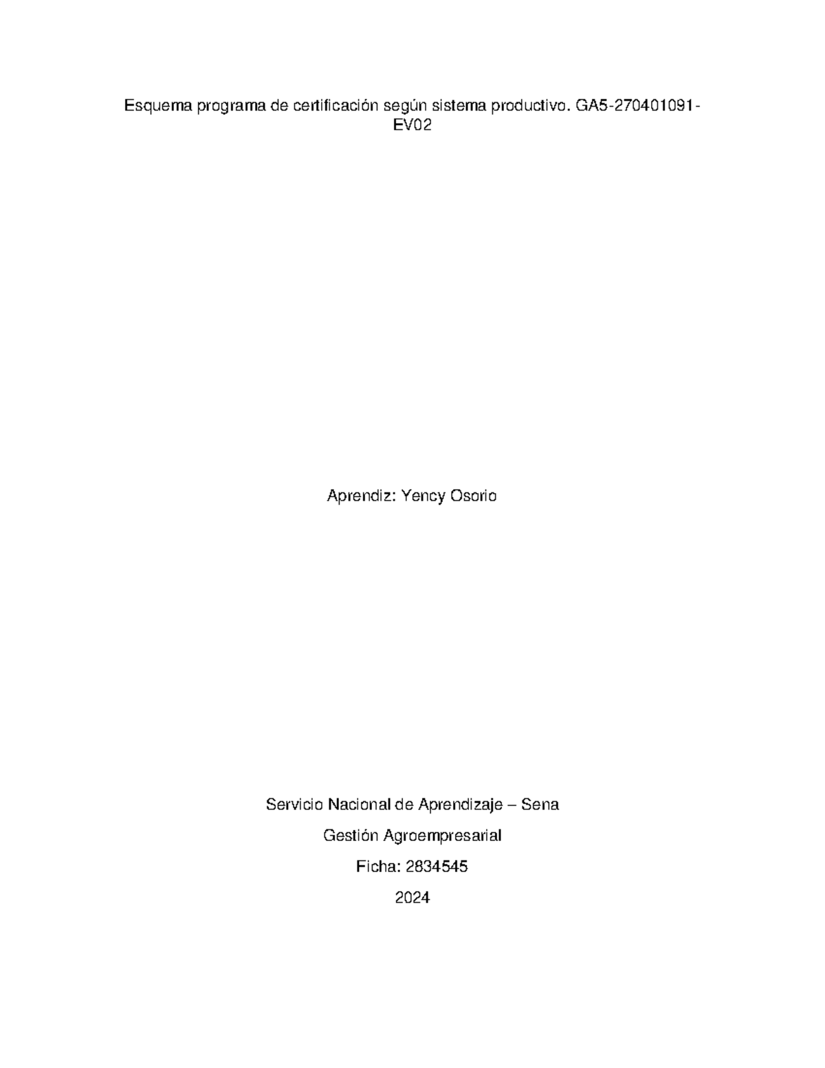 Esquema Programa DE Certificacion Segun Sistema Productivo - Esquema programa de certificación ...