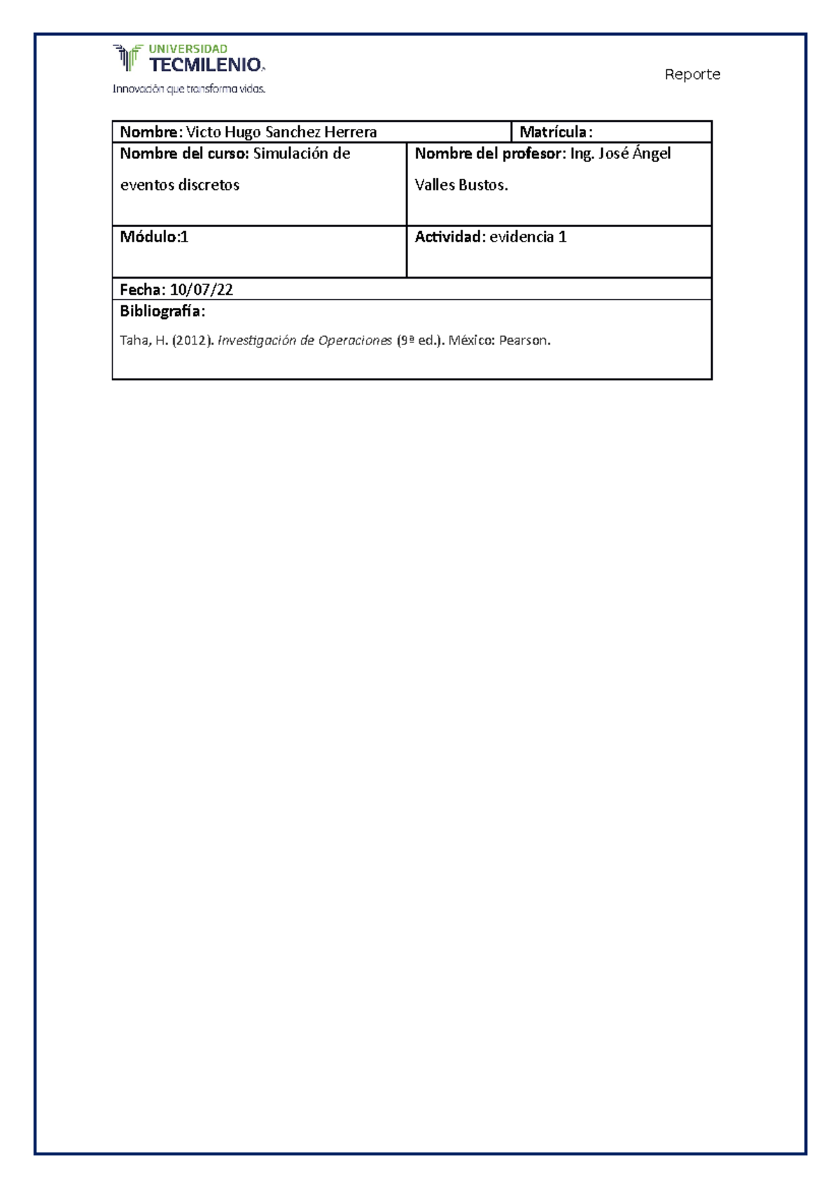 Evidencia 1 - sumulacion de eventos discretos - Reporte Nombre: Victo ...