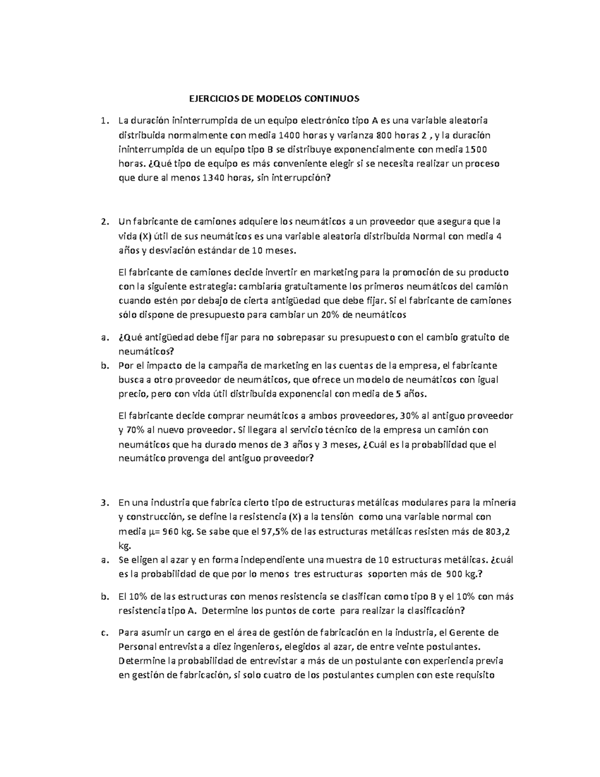 Ejercicios DE Modelos Continuos - EJERCICIOS DE MODELOS CONTINUOS La ...